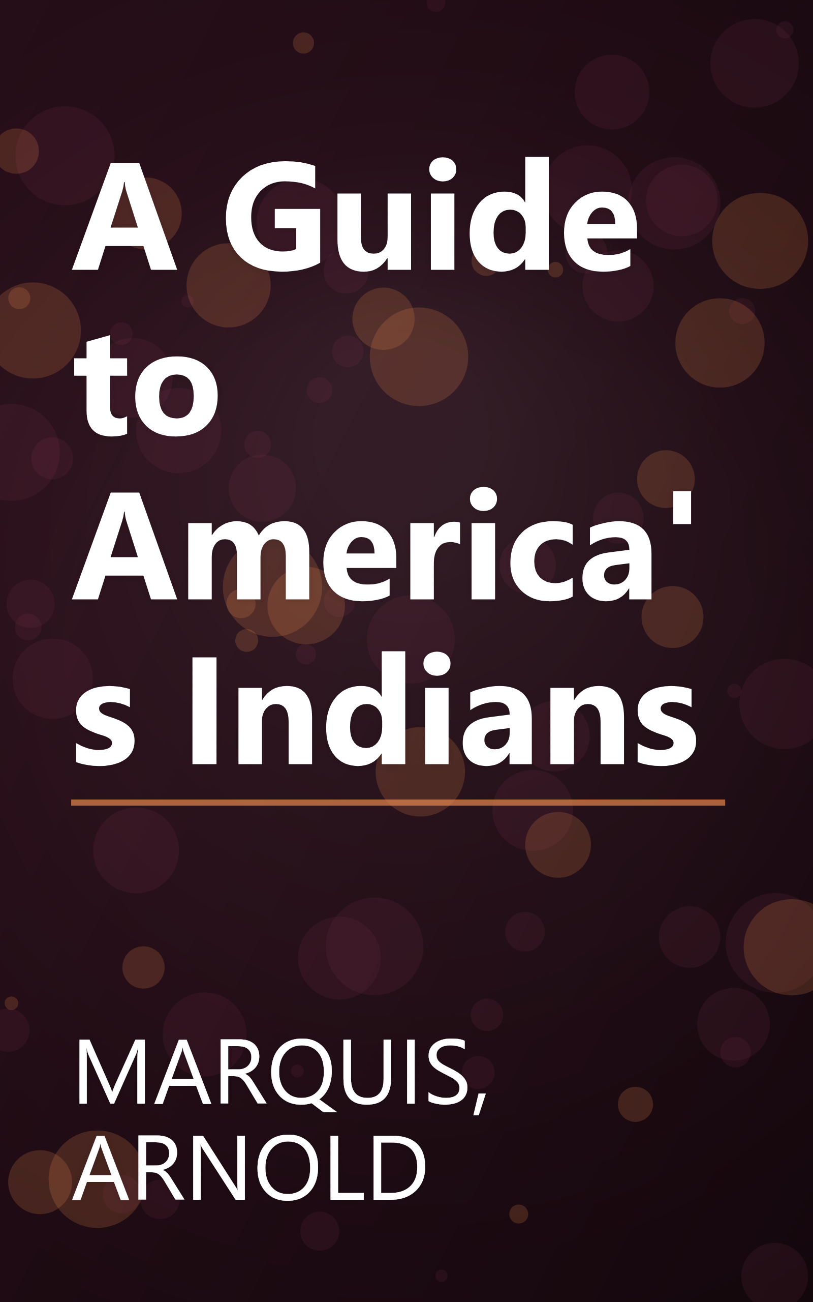 A Guide to America's Indians book cover