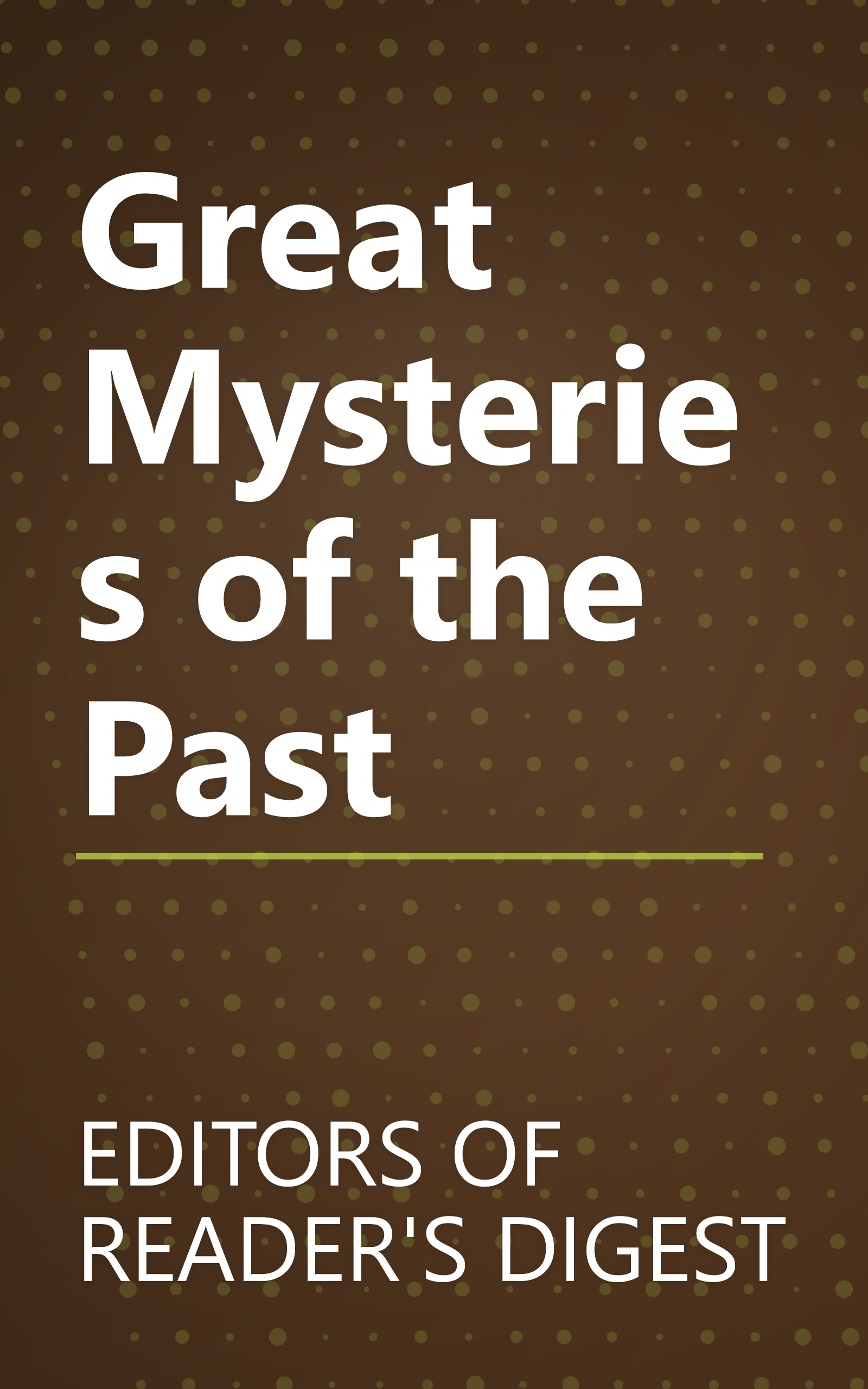 Great Mysteries of the Past book cover