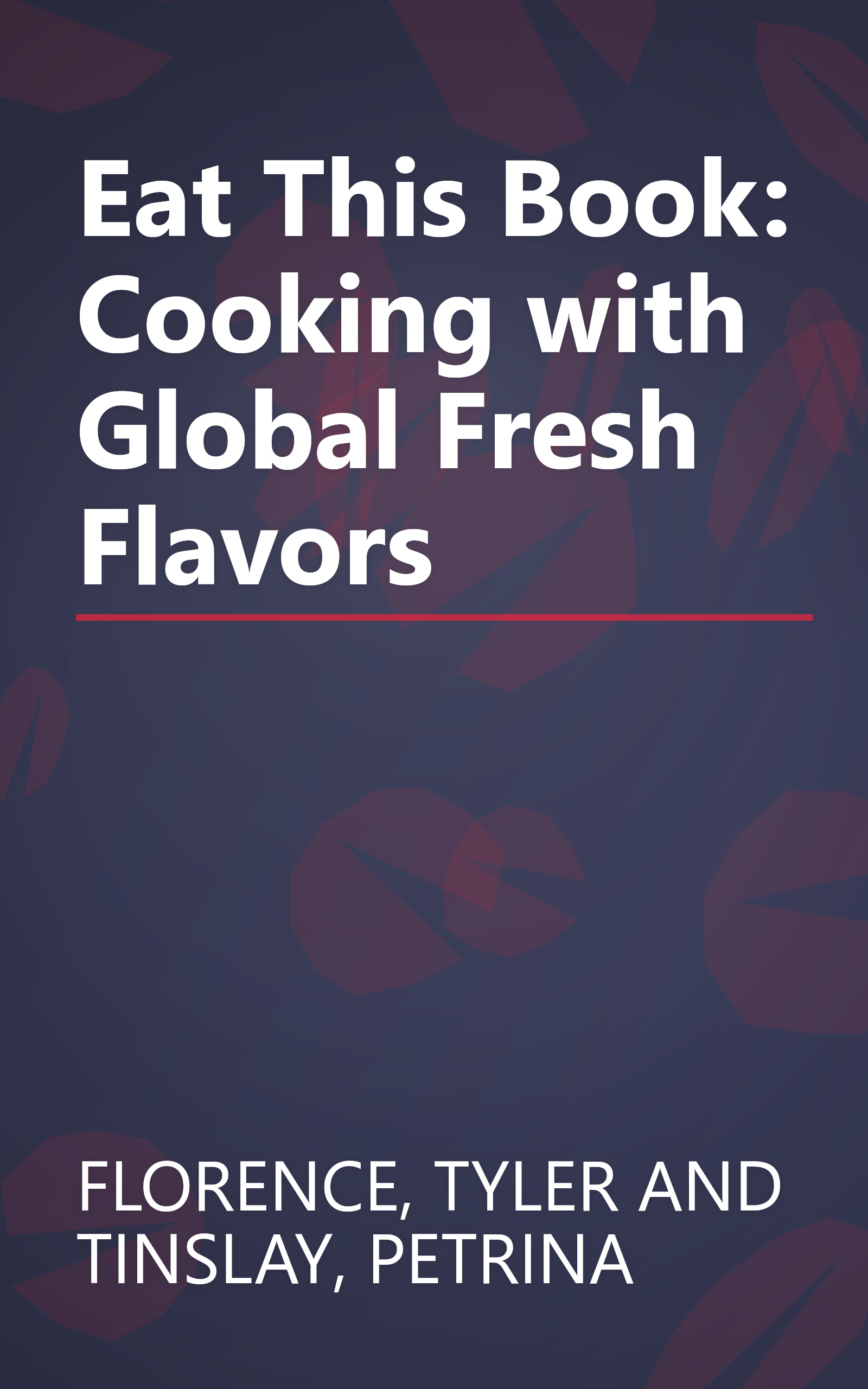 Eat This Book: Cooking with Global Fresh Flavors book cover