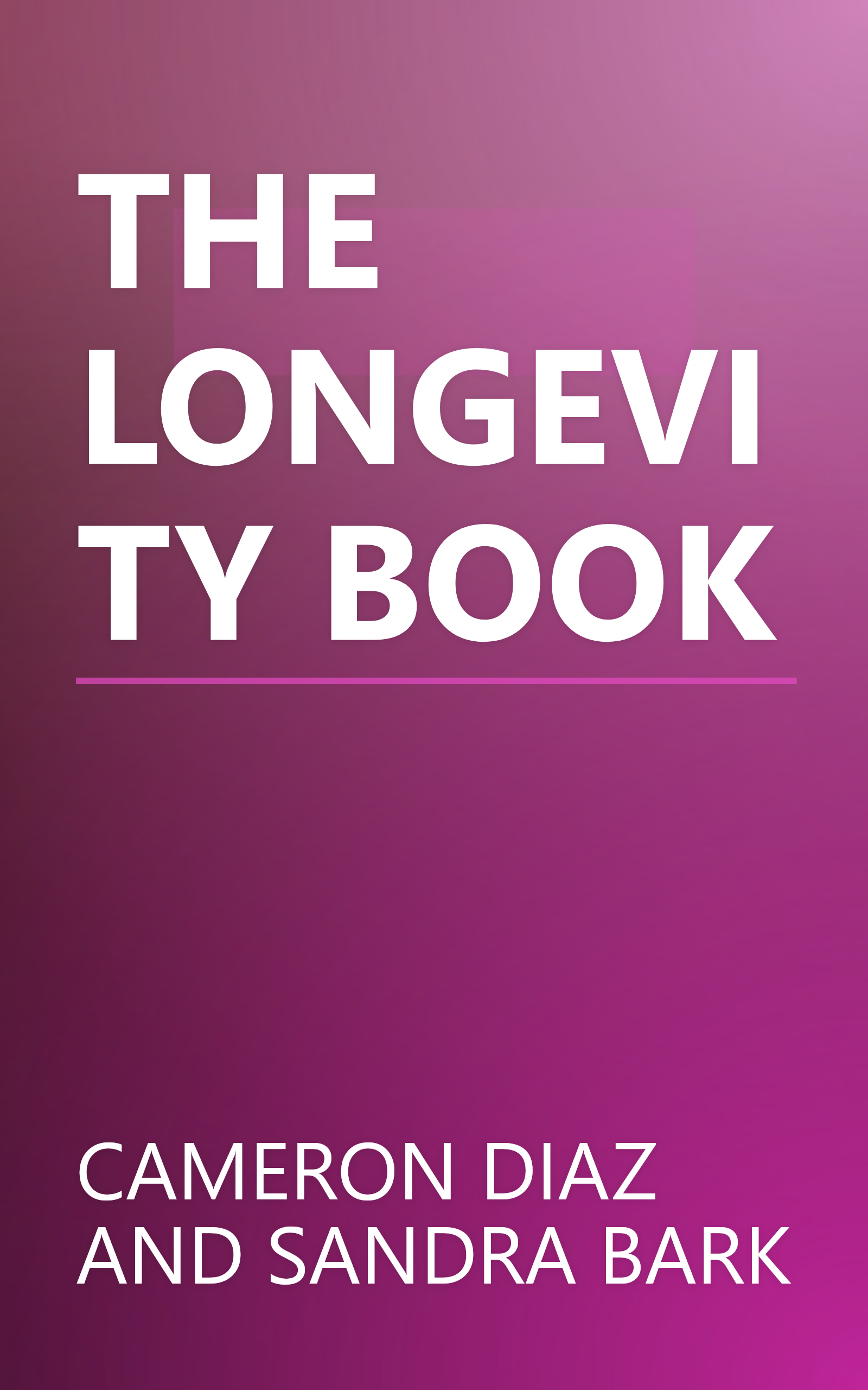 THE LONGEVITY BOOK book cover