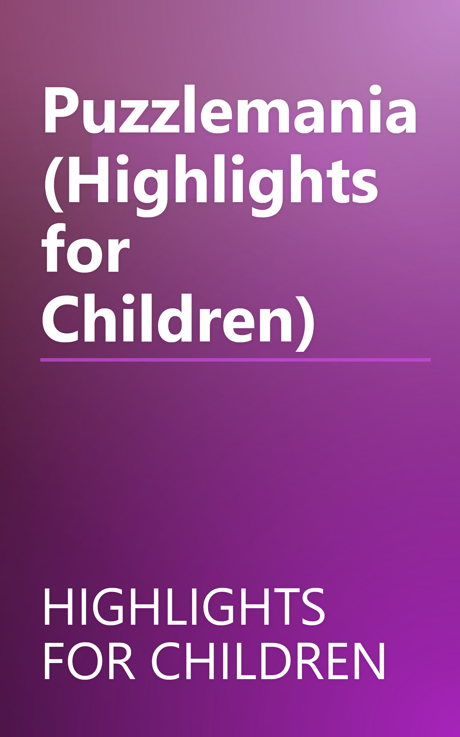 Puzzlemania (Highlights for Children) book cover