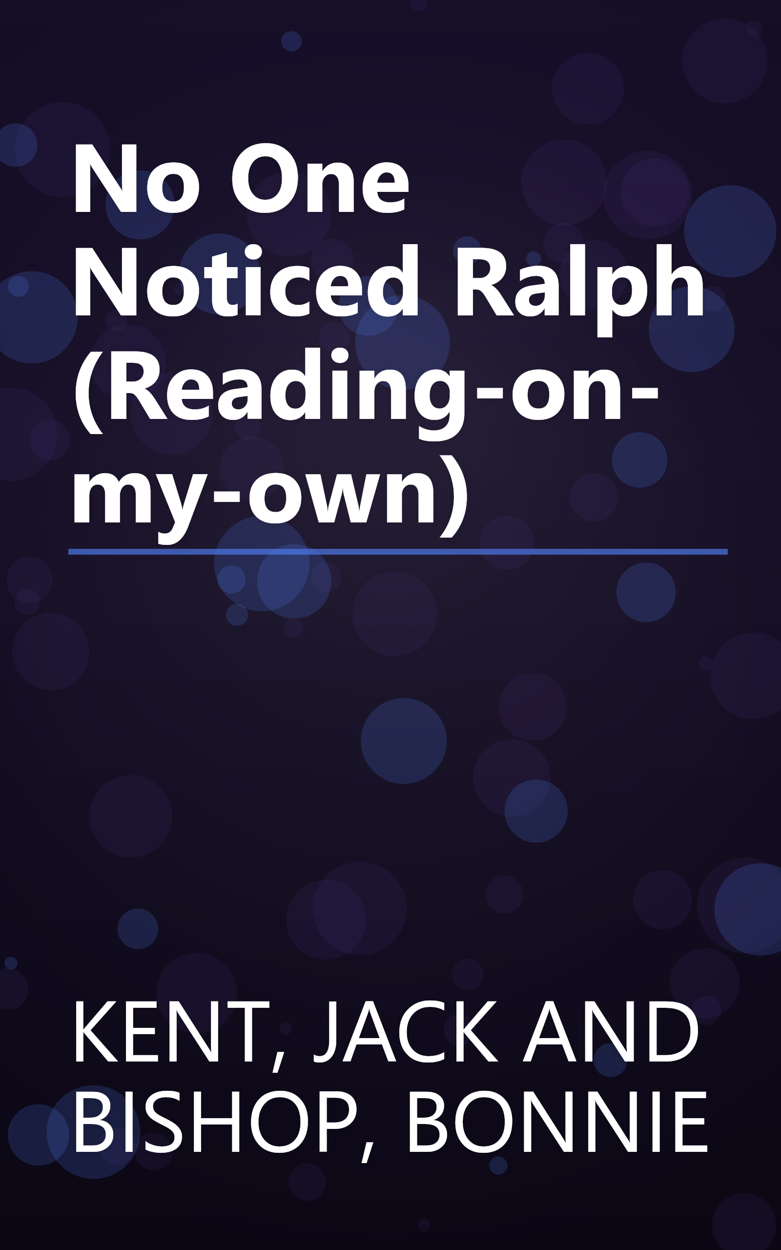 No One Noticed Ralph (Reading-on-my-own) book cover