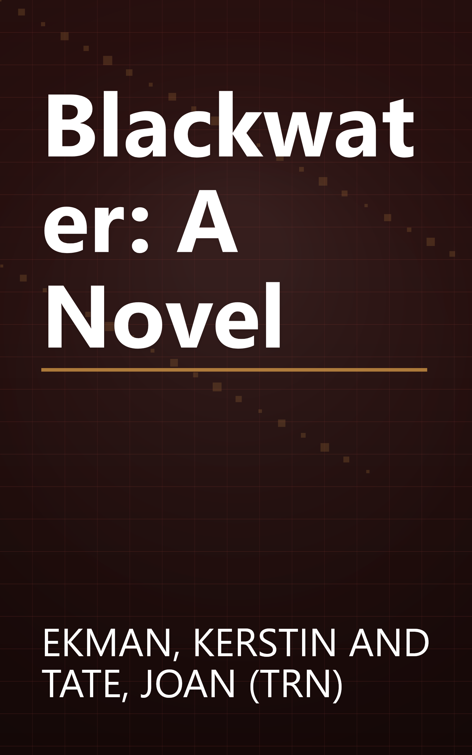 Blackwater: A Novel book cover