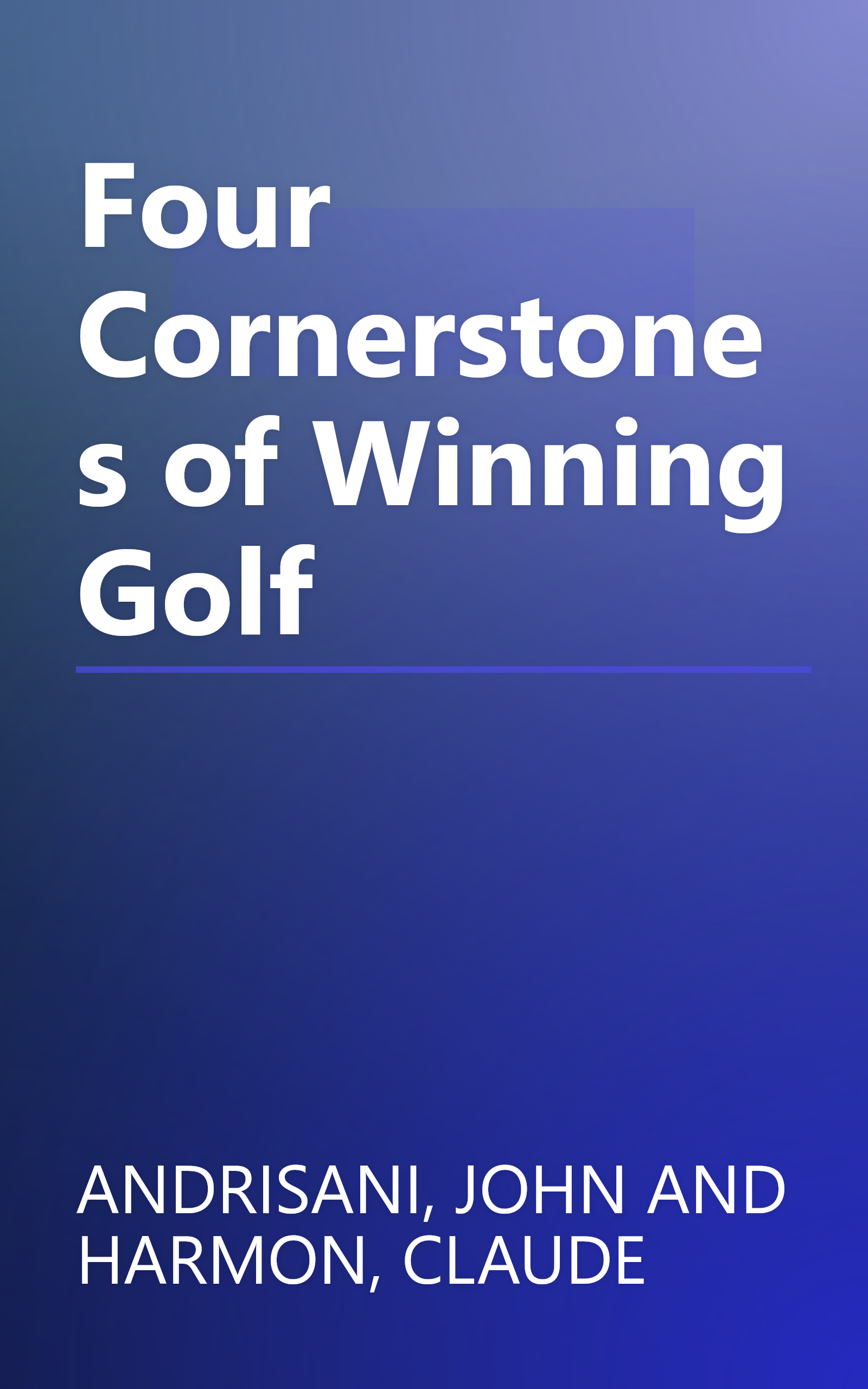 Four Cornerstones of Winning Golf book cover