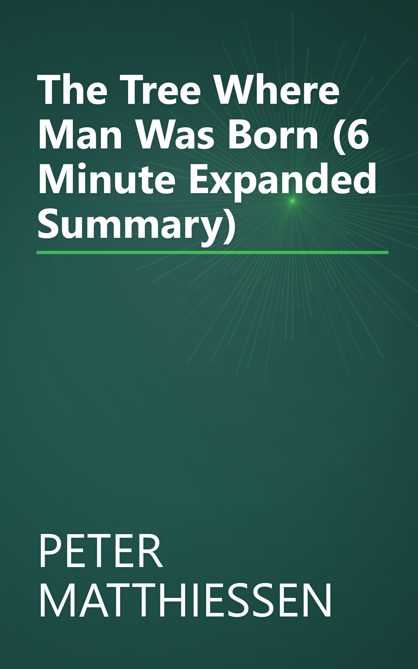 The Tree Where Man Was Born (6 Minute   Expanded Summary) book cover