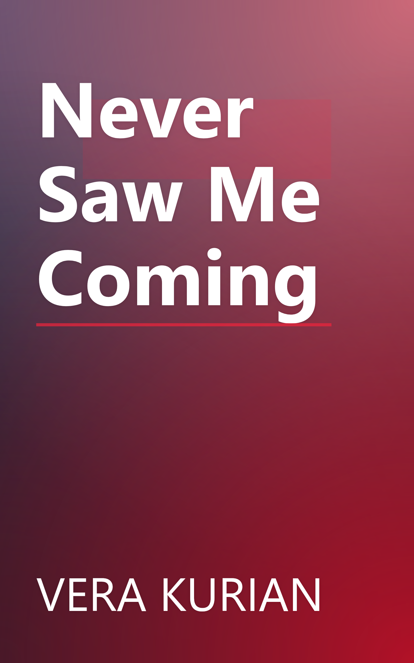 Never Saw Me Coming book cover