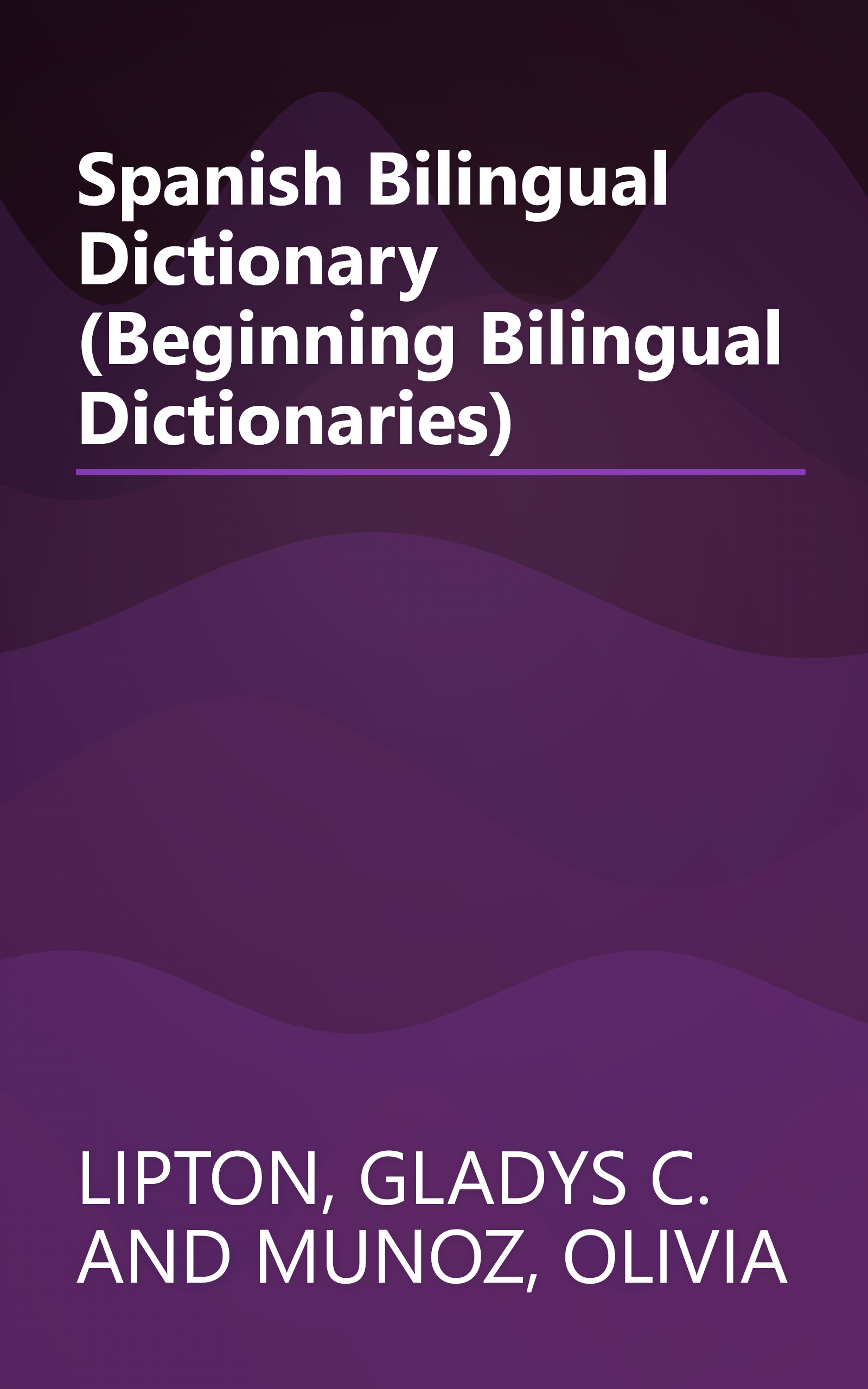 Spanish Bilingual Dictionary (Beginning Bilingual Dictionaries) book cover