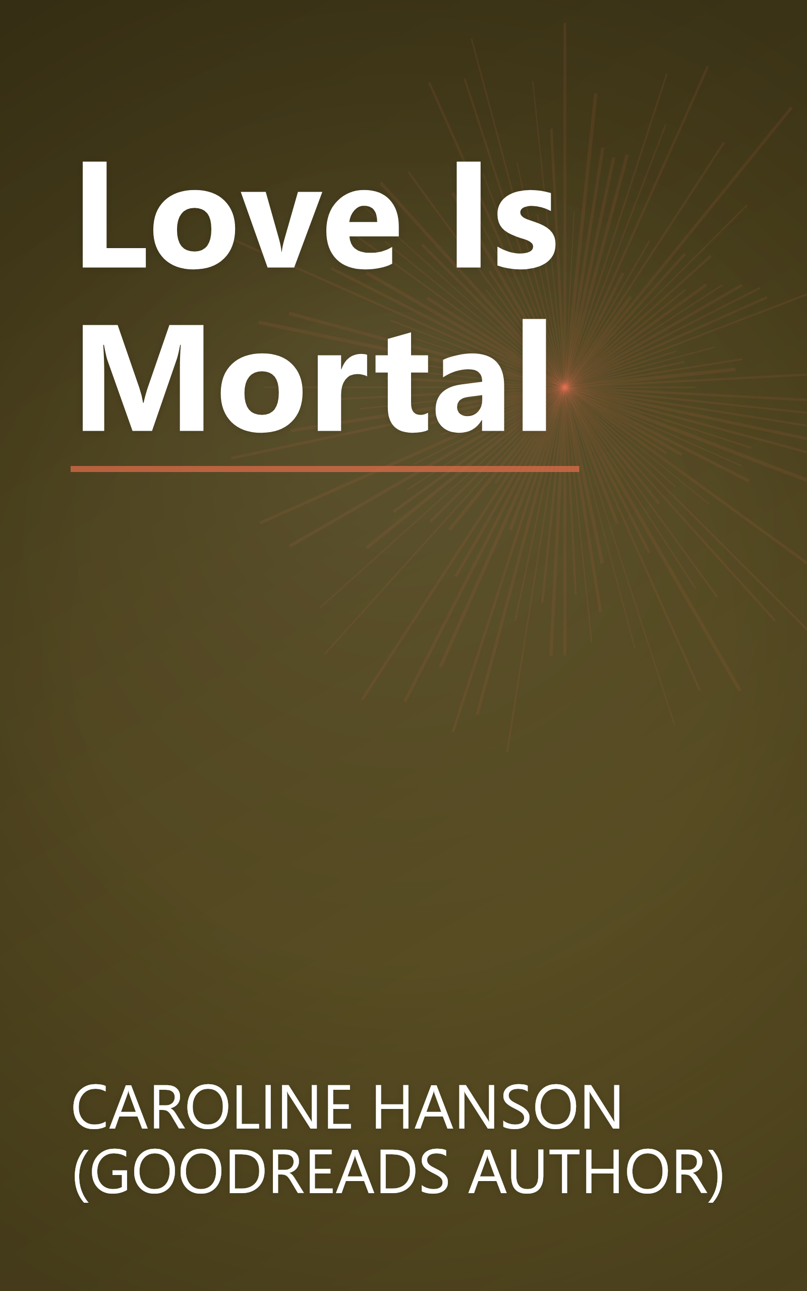 Love Is Mortal book cover