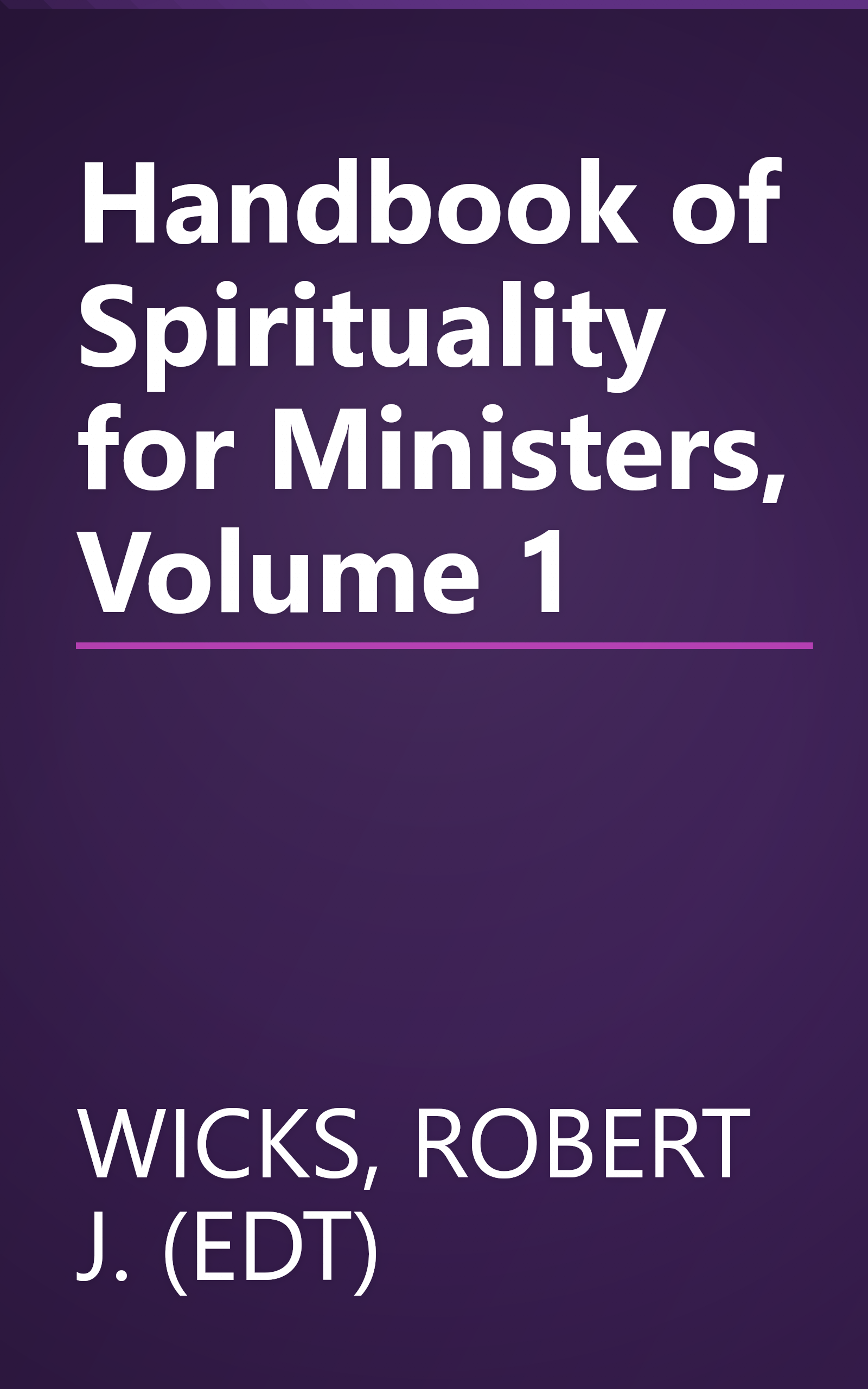 Handbook of Spirituality for Ministers, Volume 1 book cover