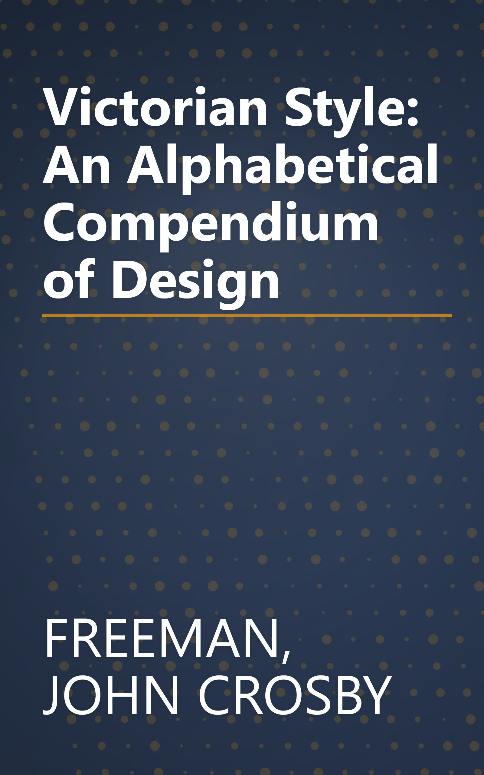 Victorian Style: An Alphabetical Compendium of Design book cover