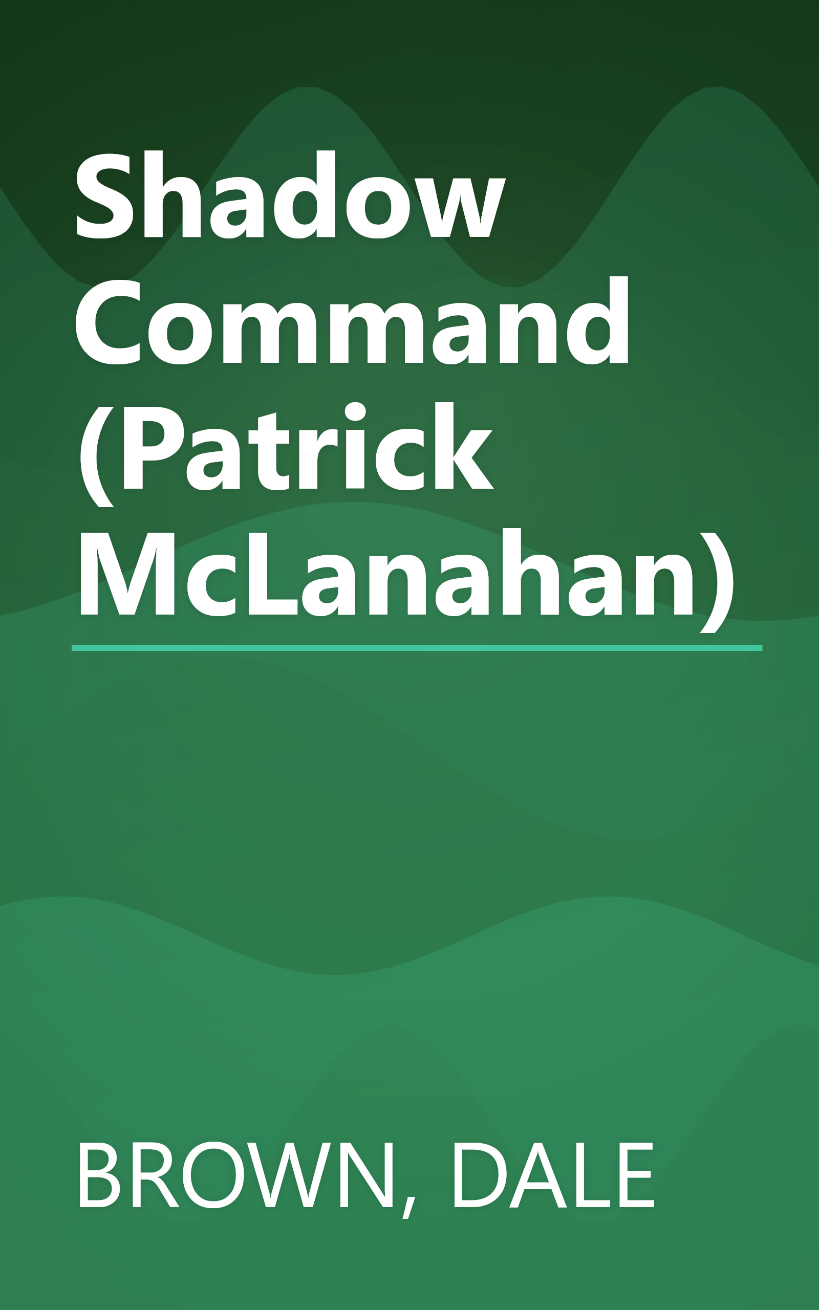 Shadow Command (Patrick McLanahan) book cover
