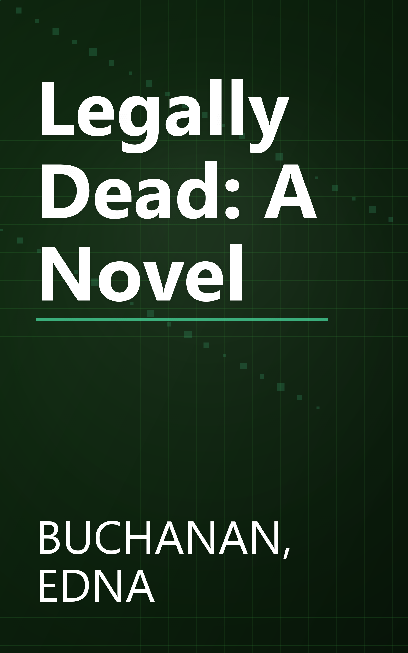 Legally Dead: A Novel book cover