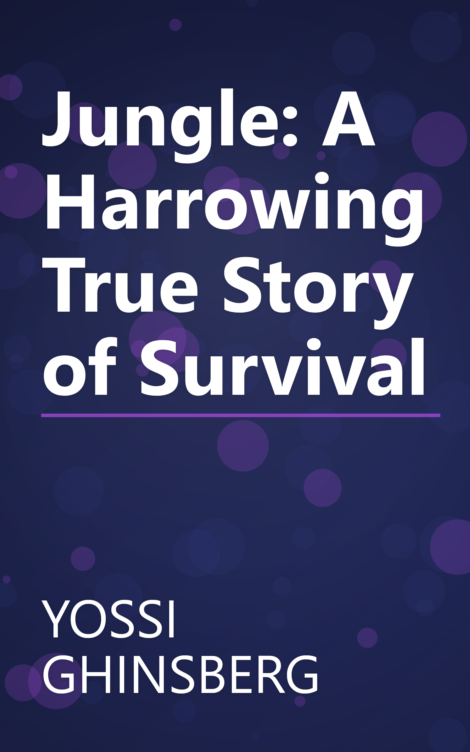 Jungle: A Harrowing True Story of Survival book cover