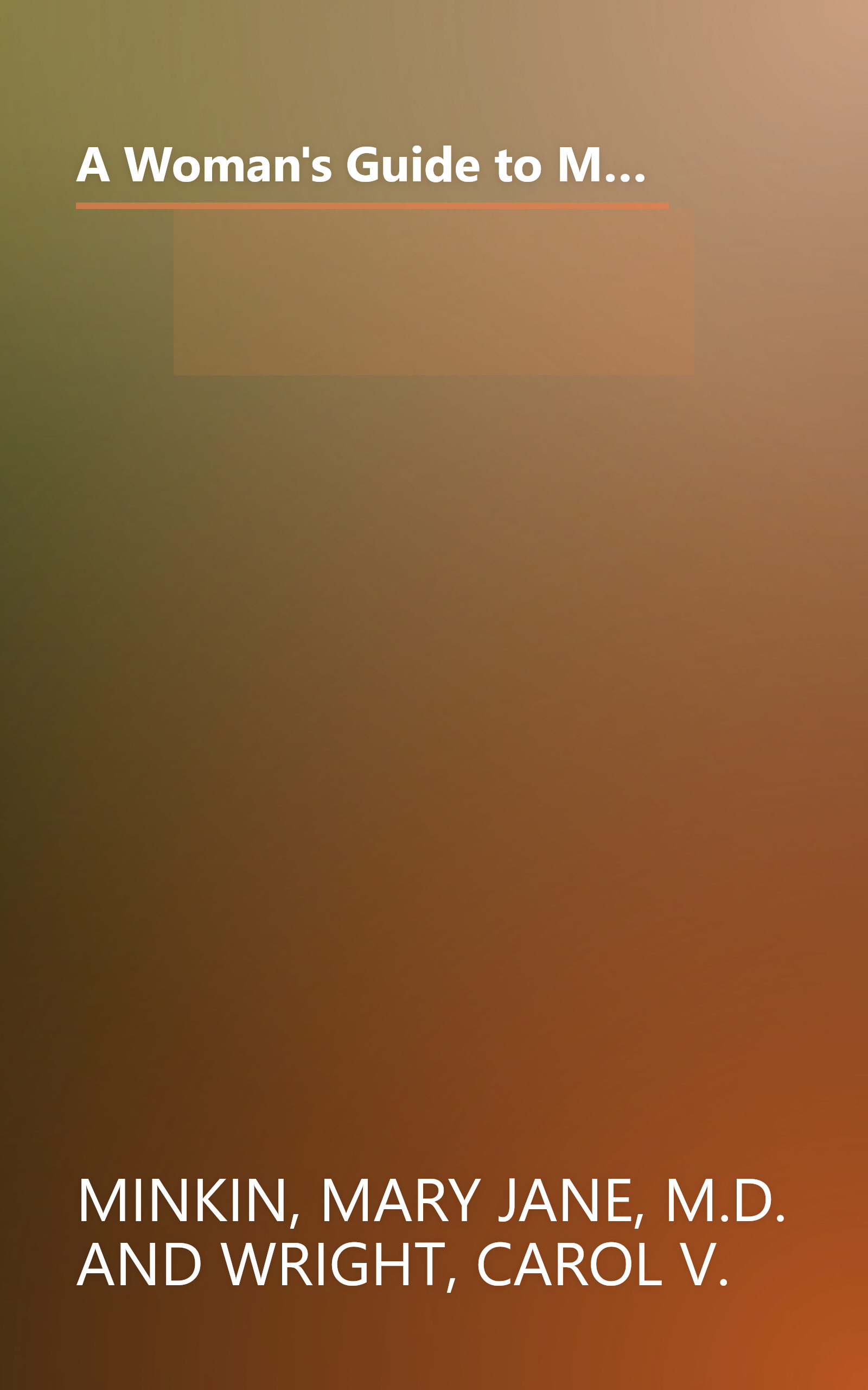 A Woman's Guide to Menopause and Perimenopause (Yale University Press Health & Wellness) book cover