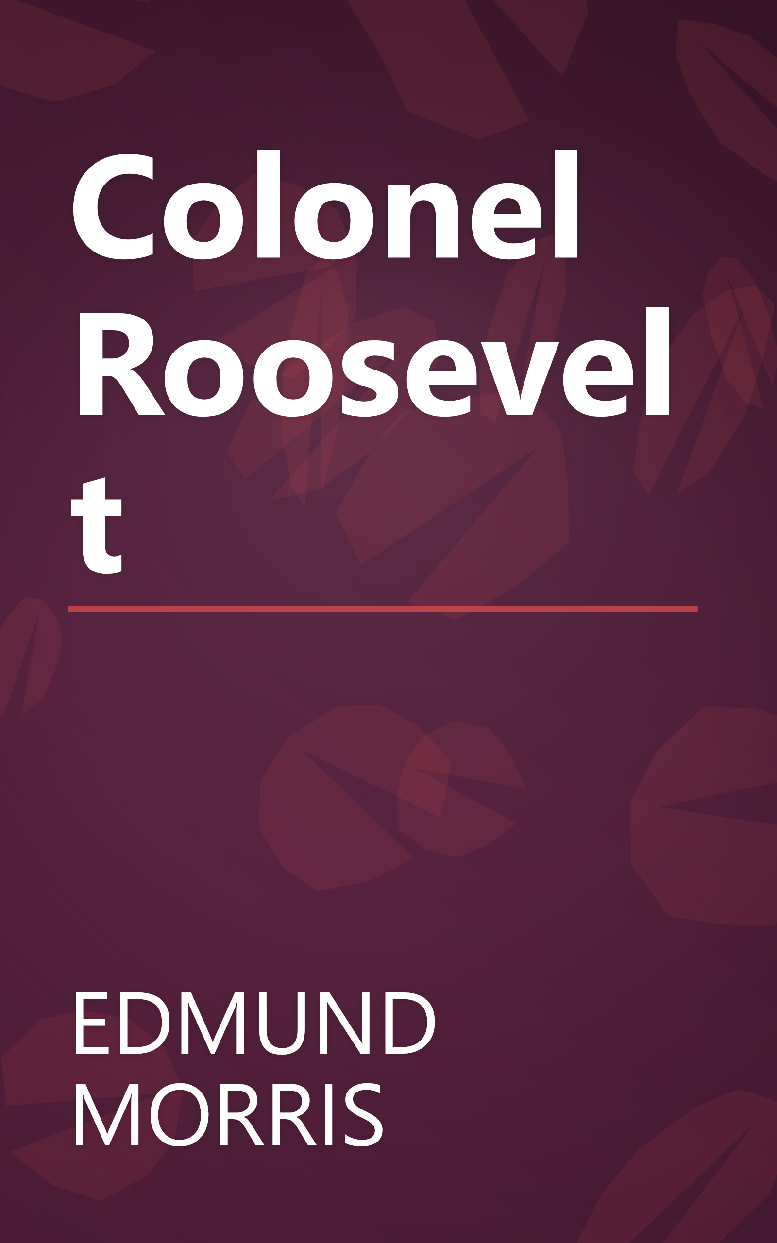 Colonel Roosevelt book cover