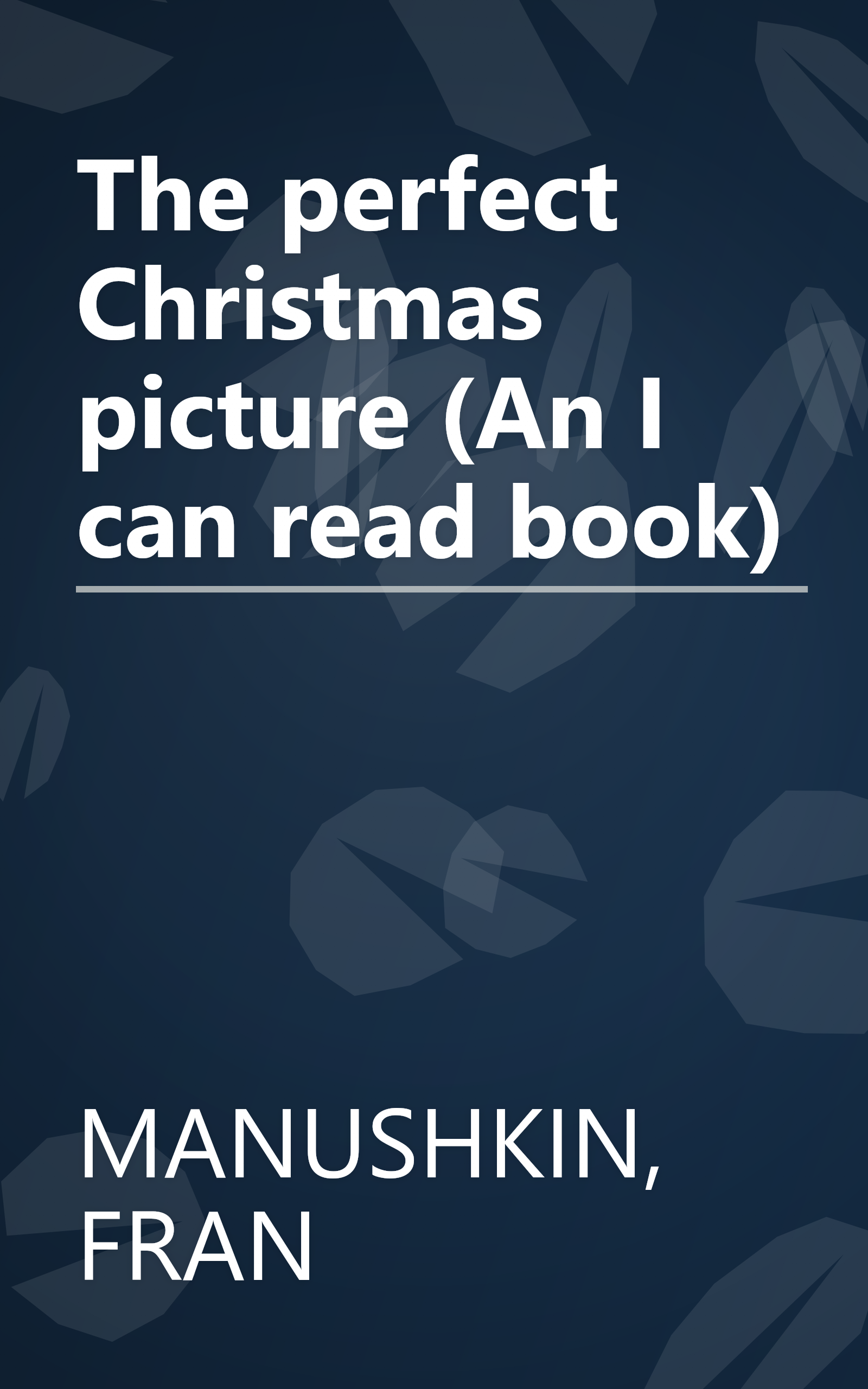 The perfect Christmas picture (An I can read book) book cover