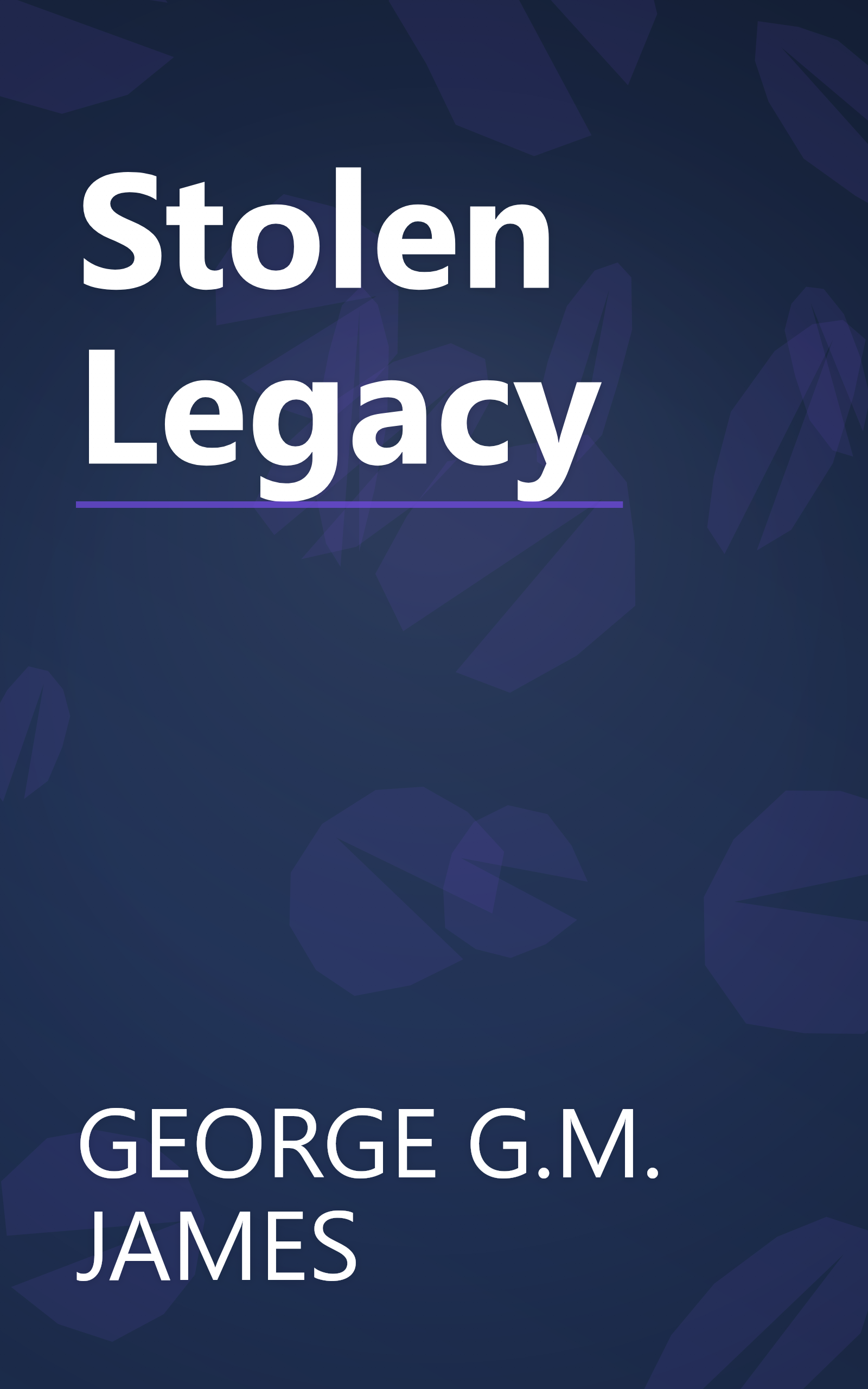 Stolen Legacy book cover