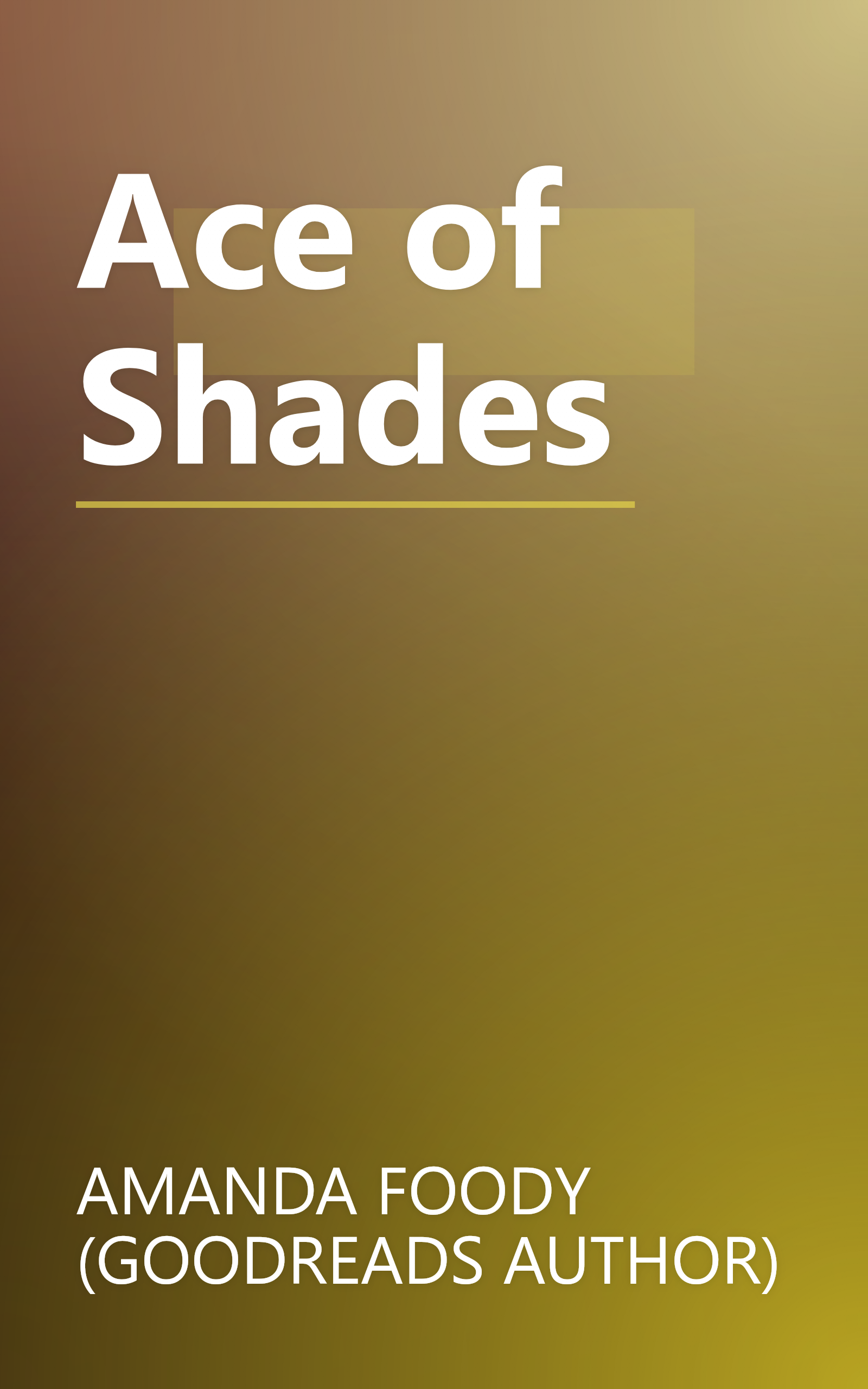 Ace of Shades book cover