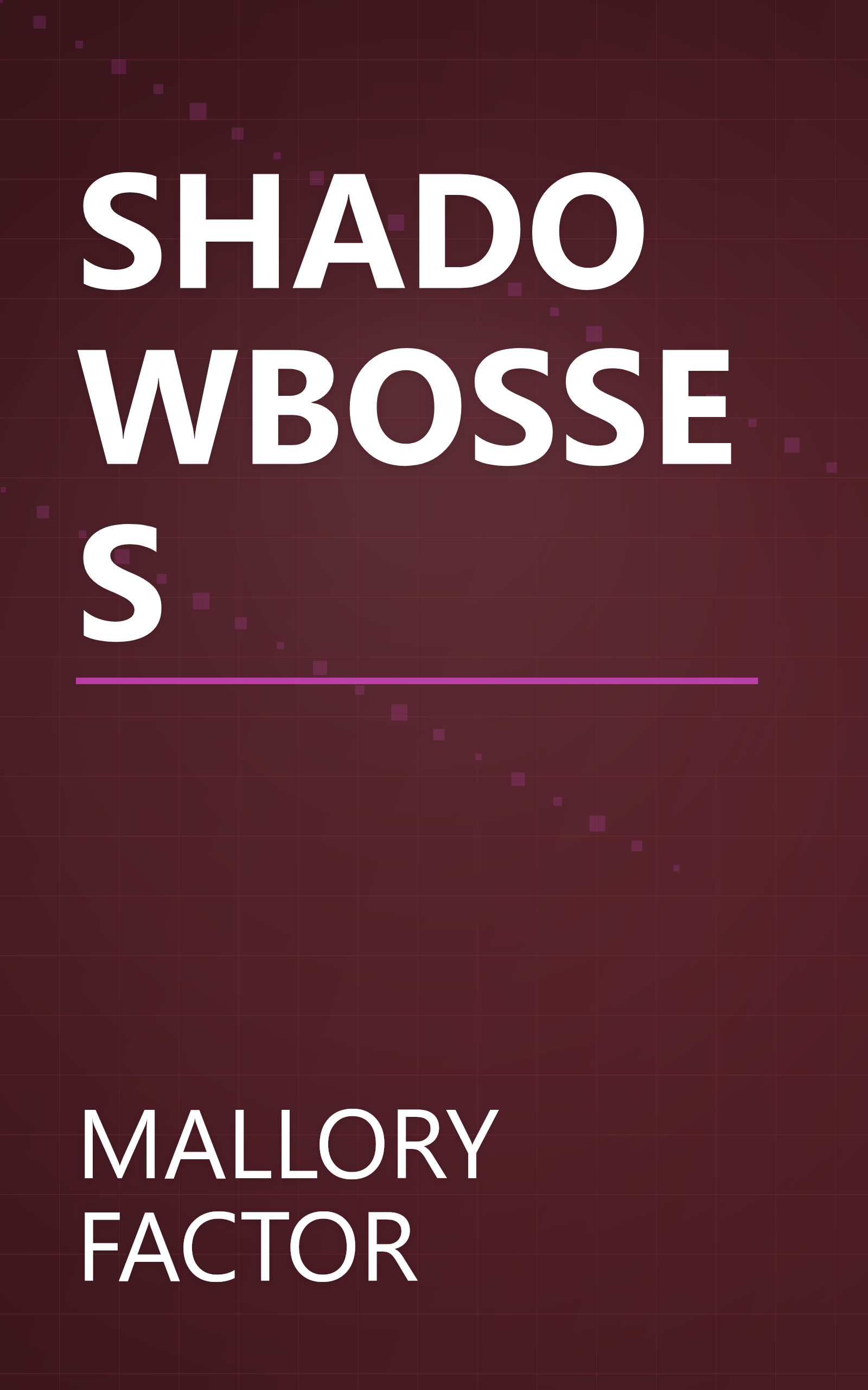 SHADOWBOSSES book cover
