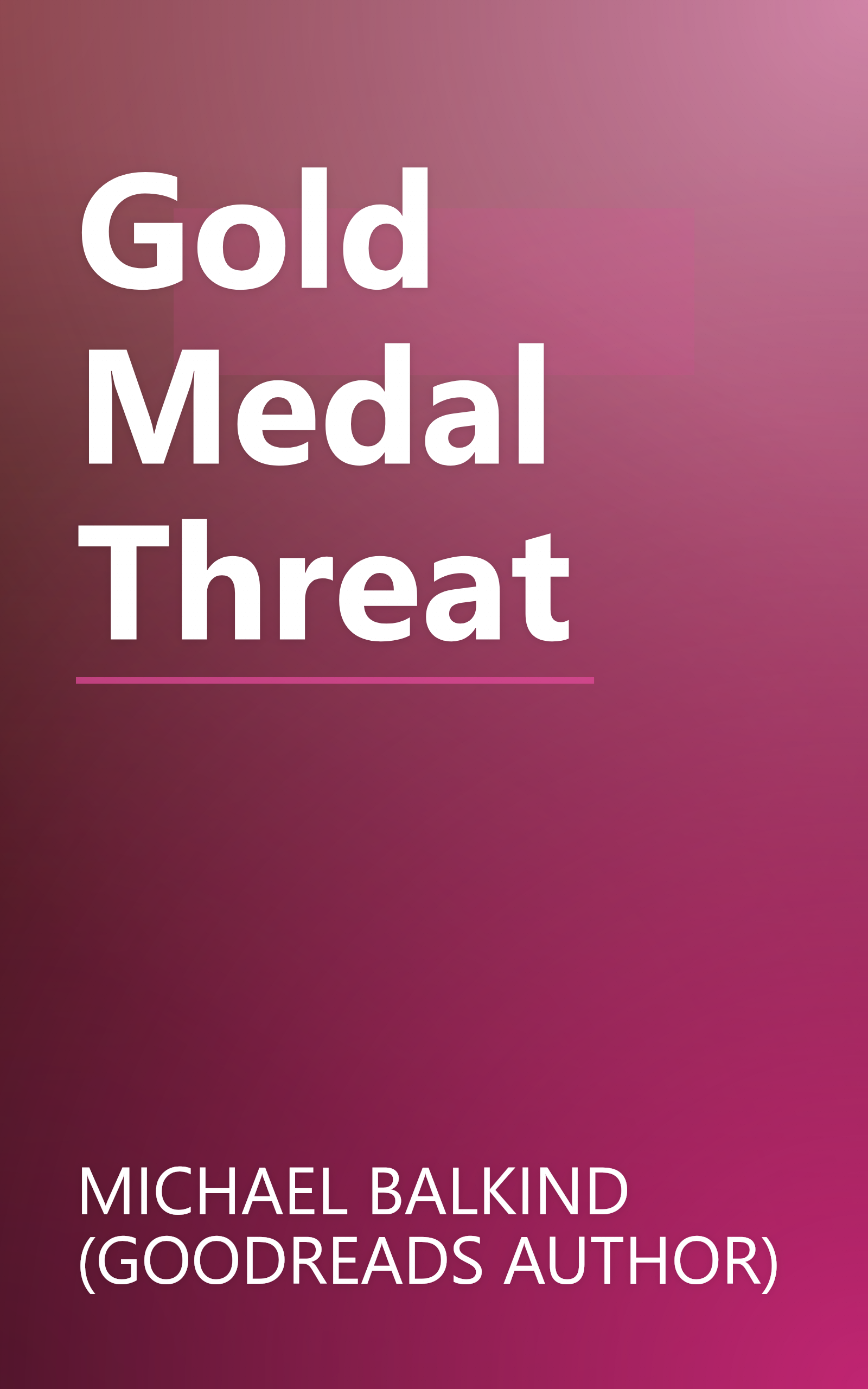 Gold Medal Threat book cover
