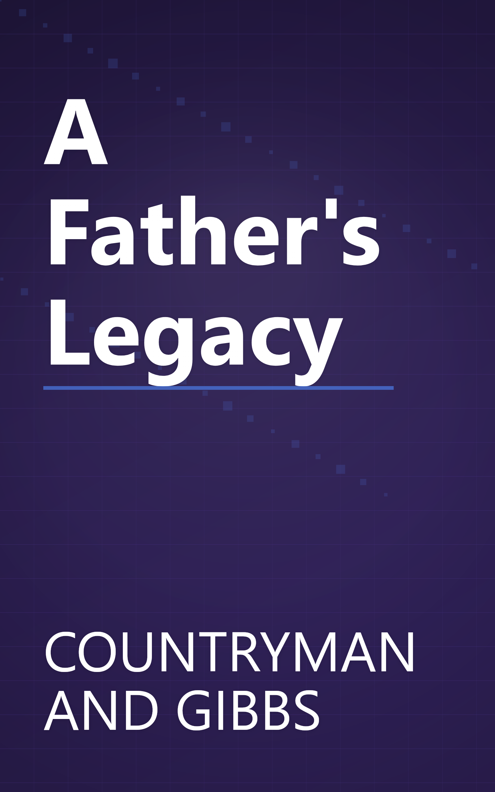 A Father's Legacy book cover