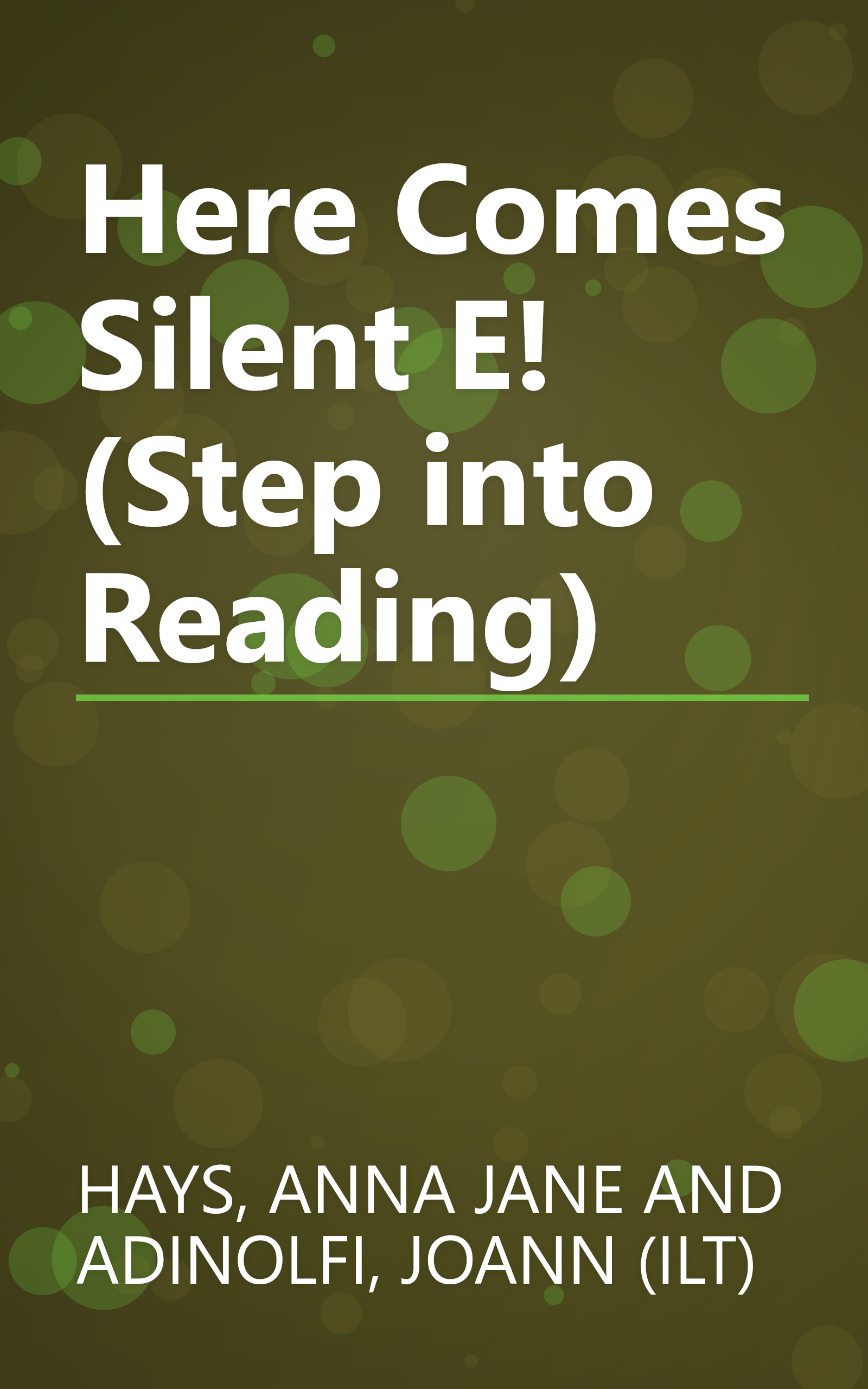 Here Comes Silent E! (Step into Reading) book cover