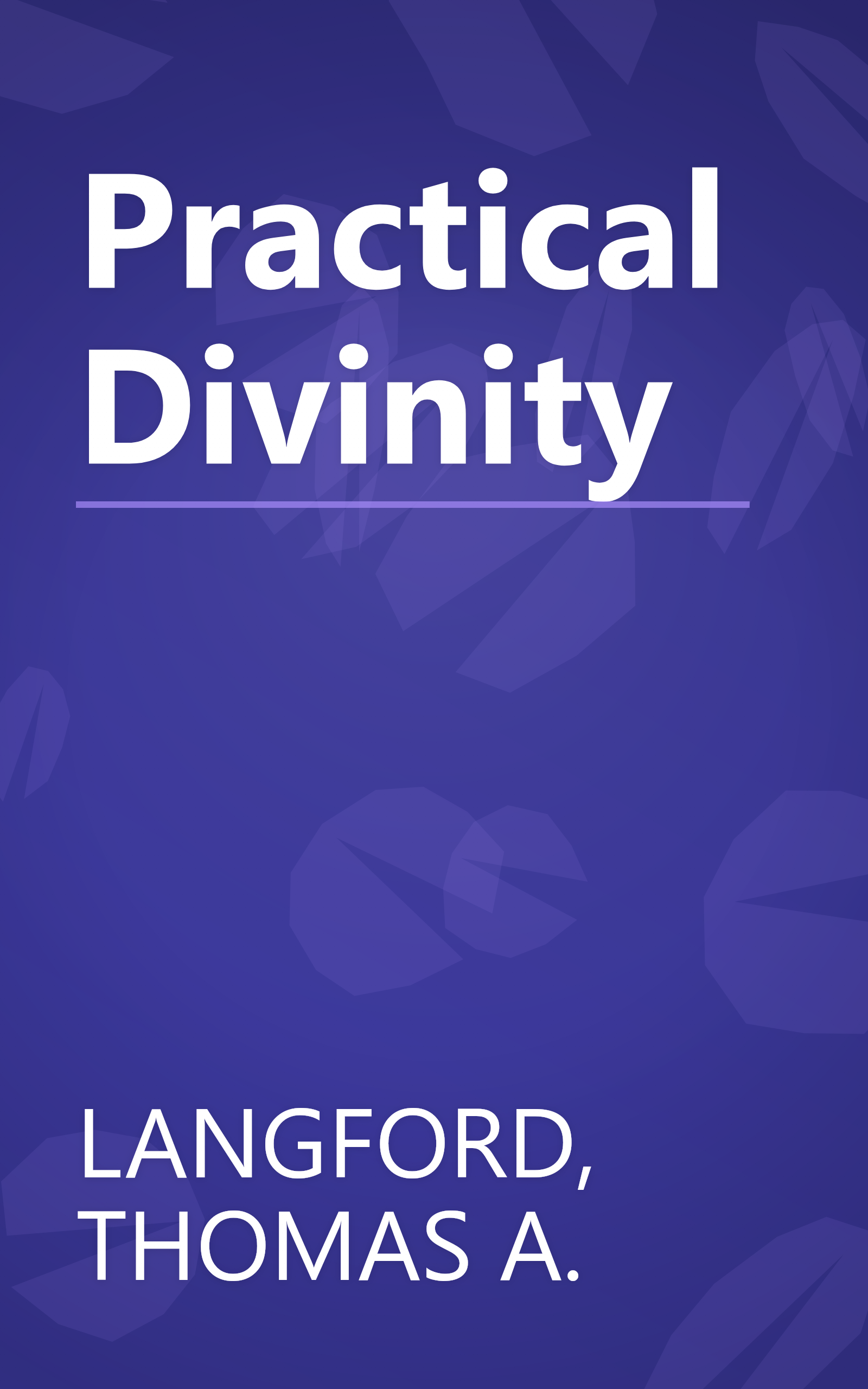 Practical Divinity book cover