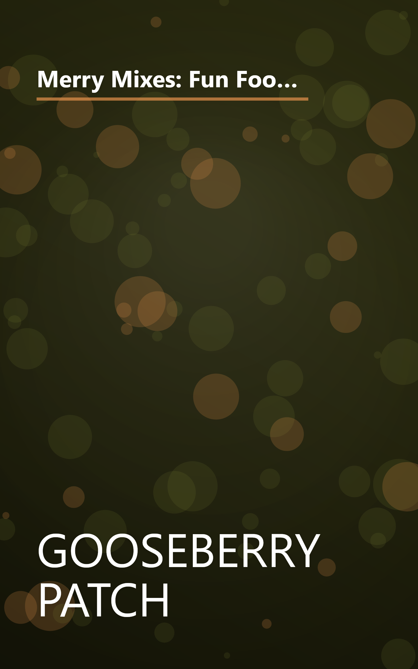 Merry Mixes: Fun Food Fixin's for Great Gift-Giving (Gooseberry Patch Book #26) (The Country Friends Collection) book cover