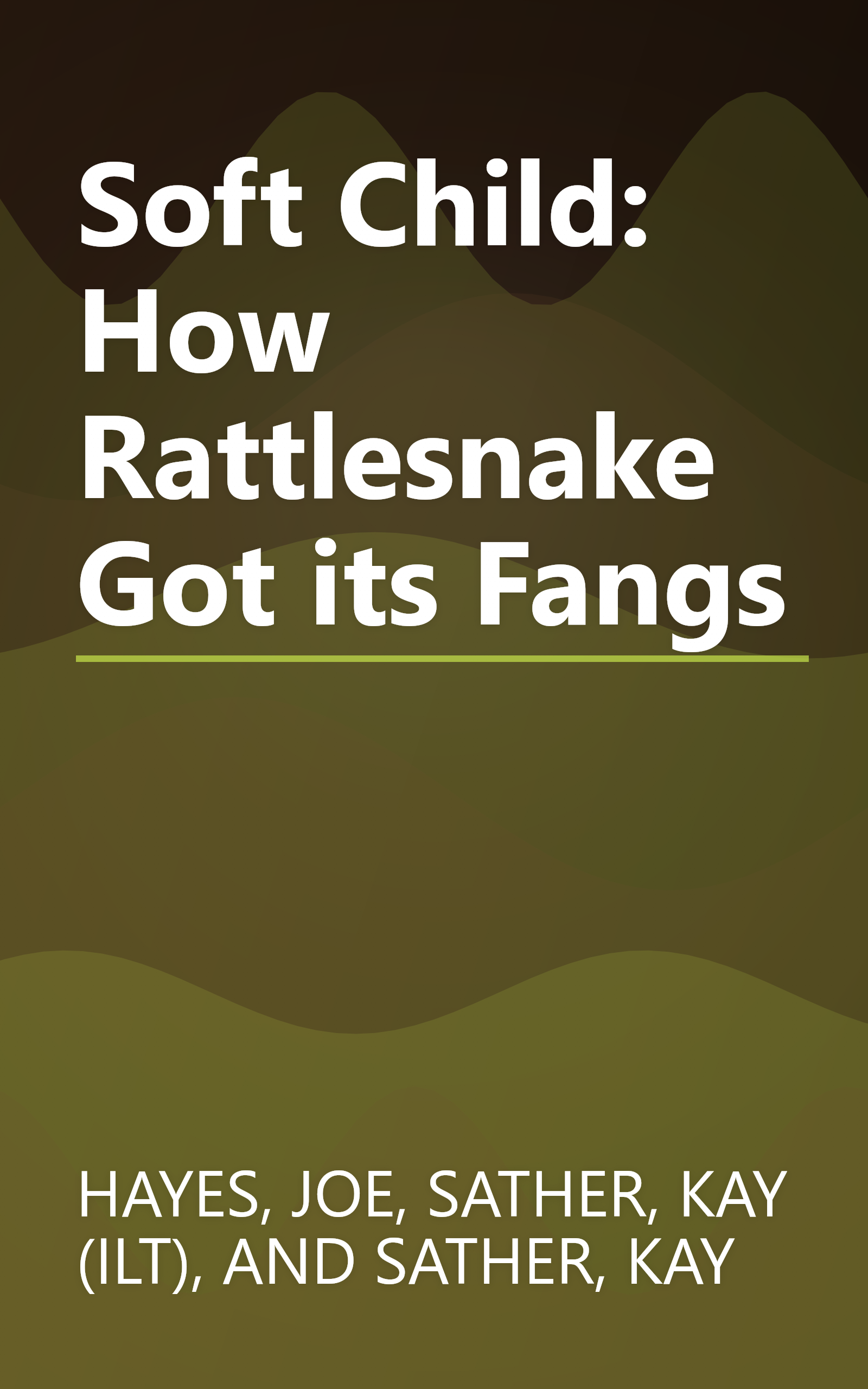 Soft Child: How Rattlesnake Got its Fangs book cover