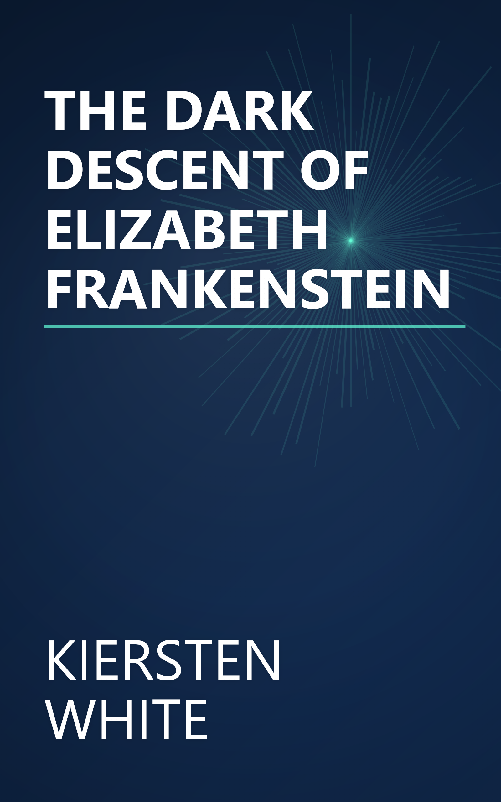 THE DARK DESCENT OF ELIZABETH FRANKENSTEIN book cover