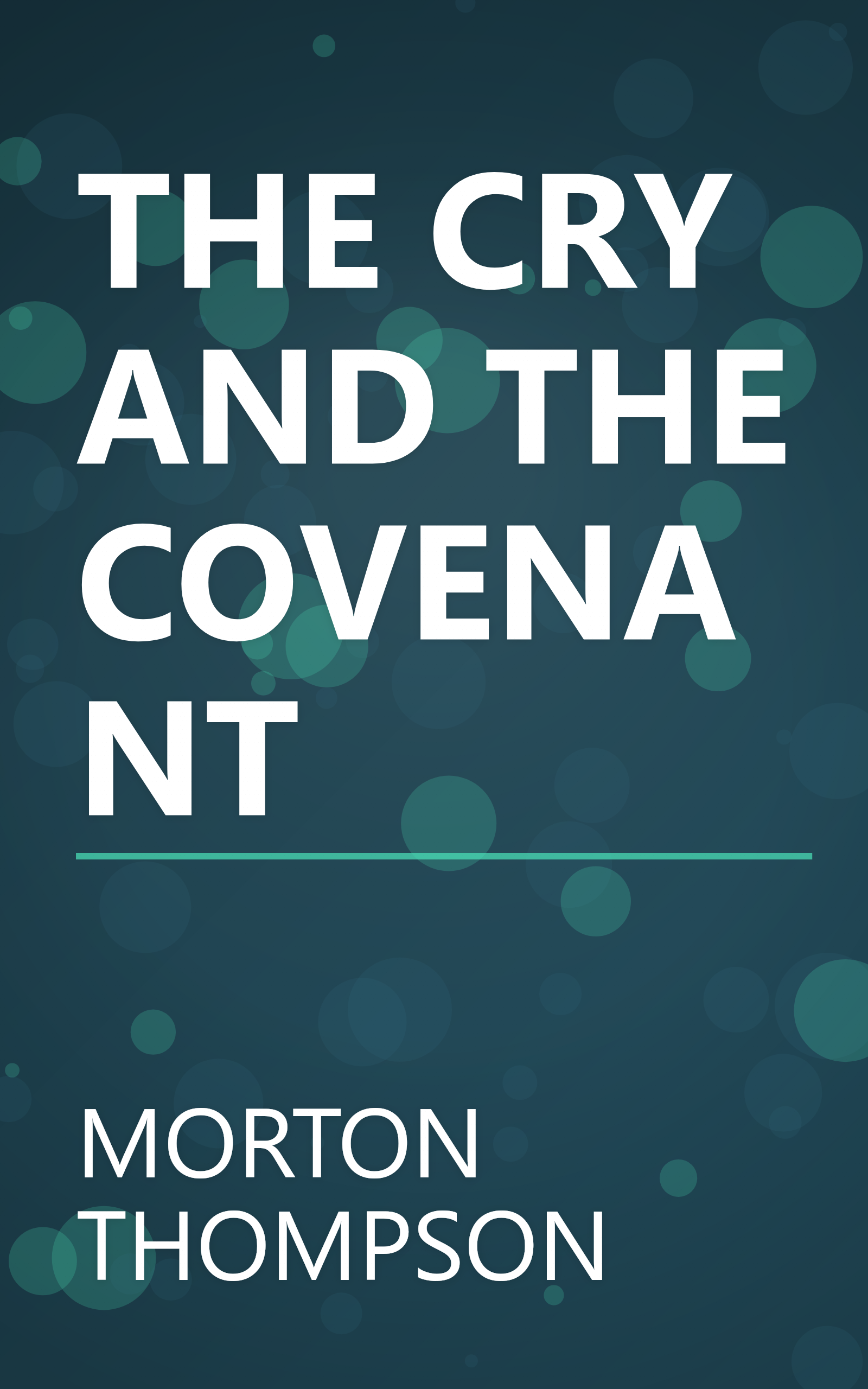 THE CRY AND THE COVENANT book cover