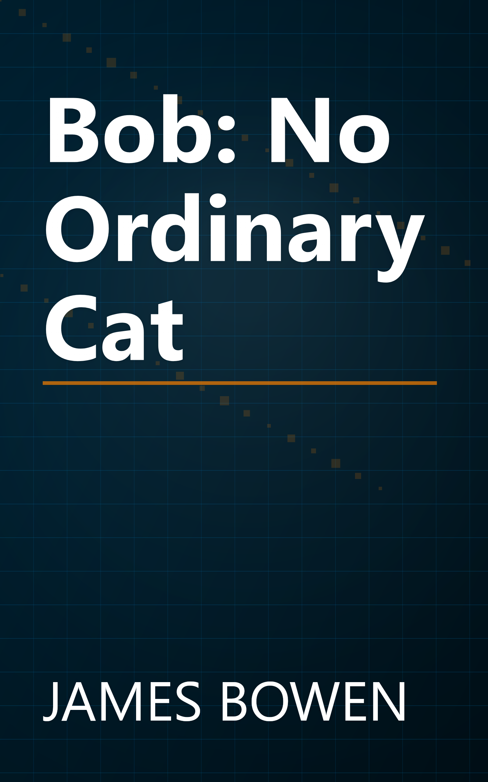 Bob: No Ordinary Cat book cover