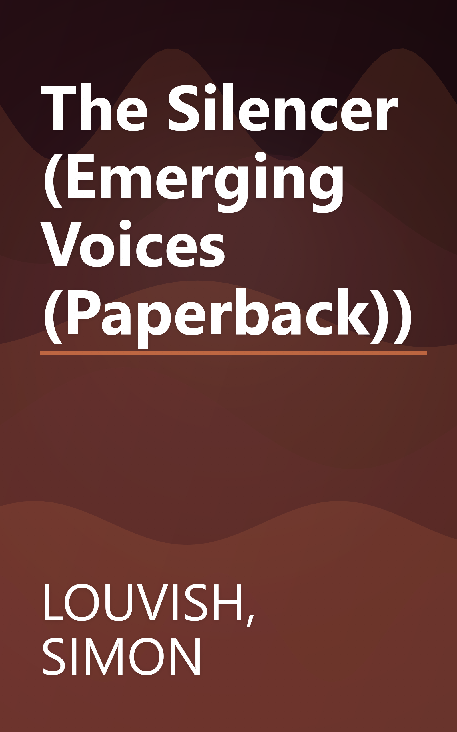 The Silencer (Emerging Voices (Paperback)) book cover