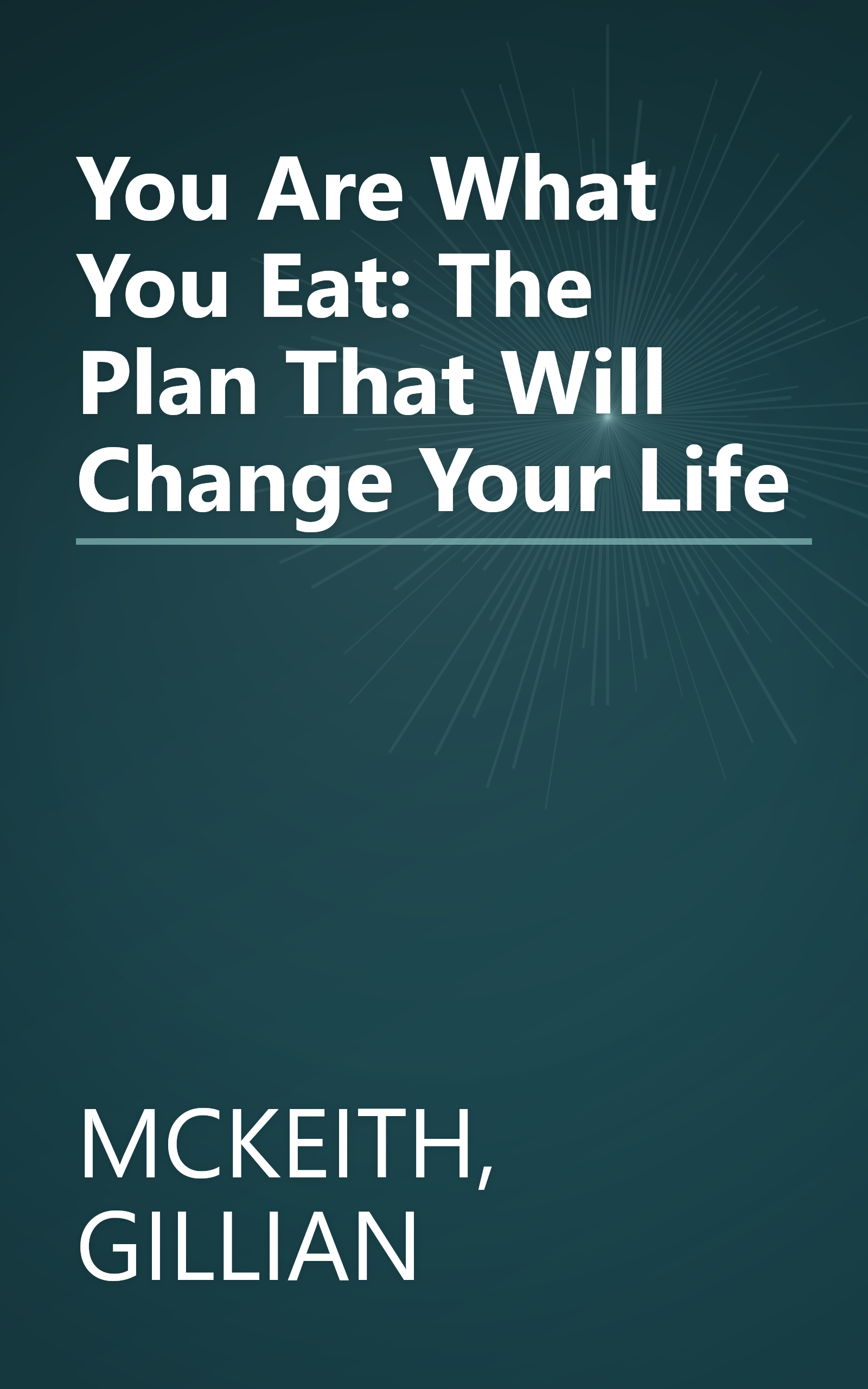 You Are What You Eat: The Plan That Will Change Your Life book cover