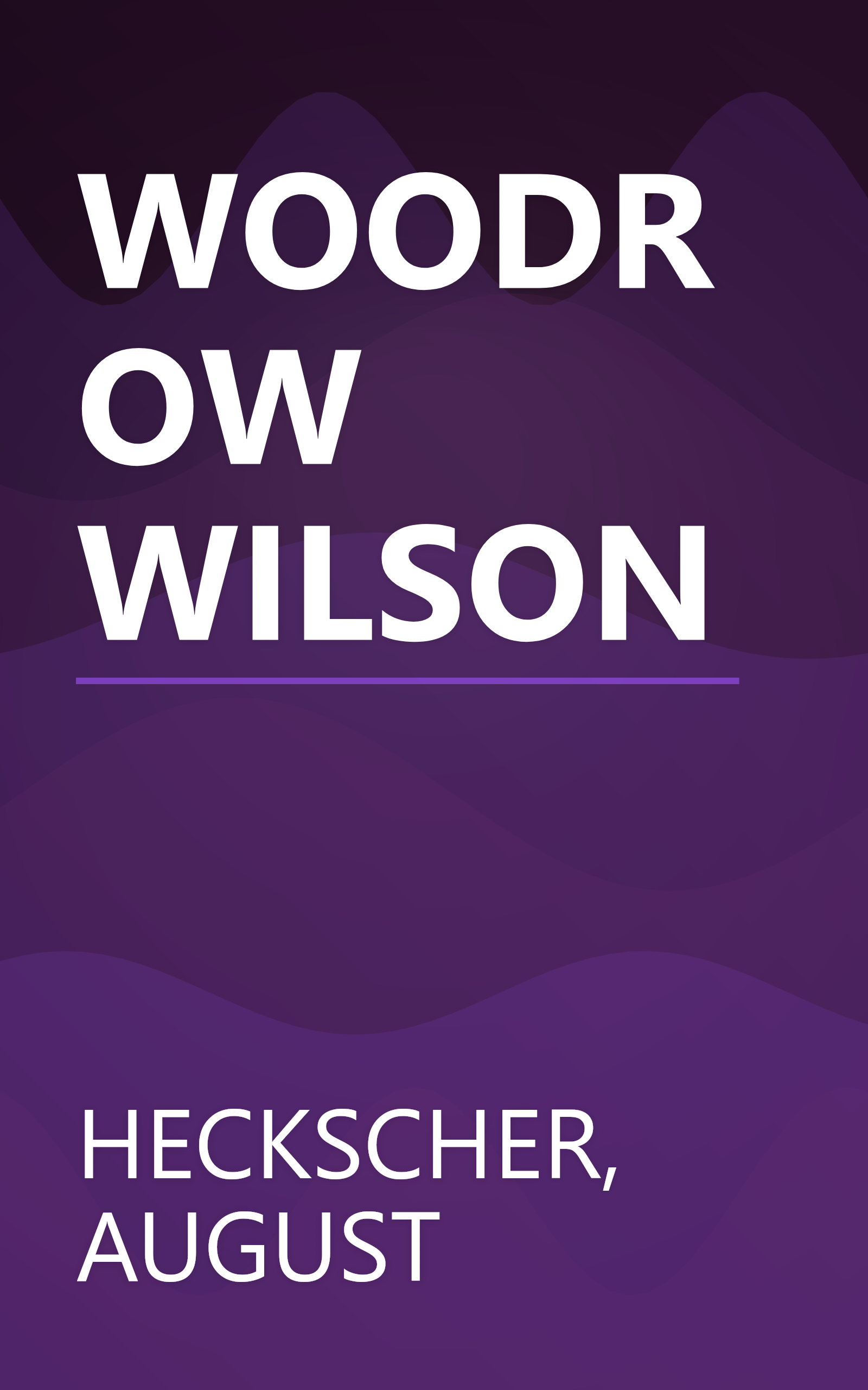 WOODROW WILSON book cover