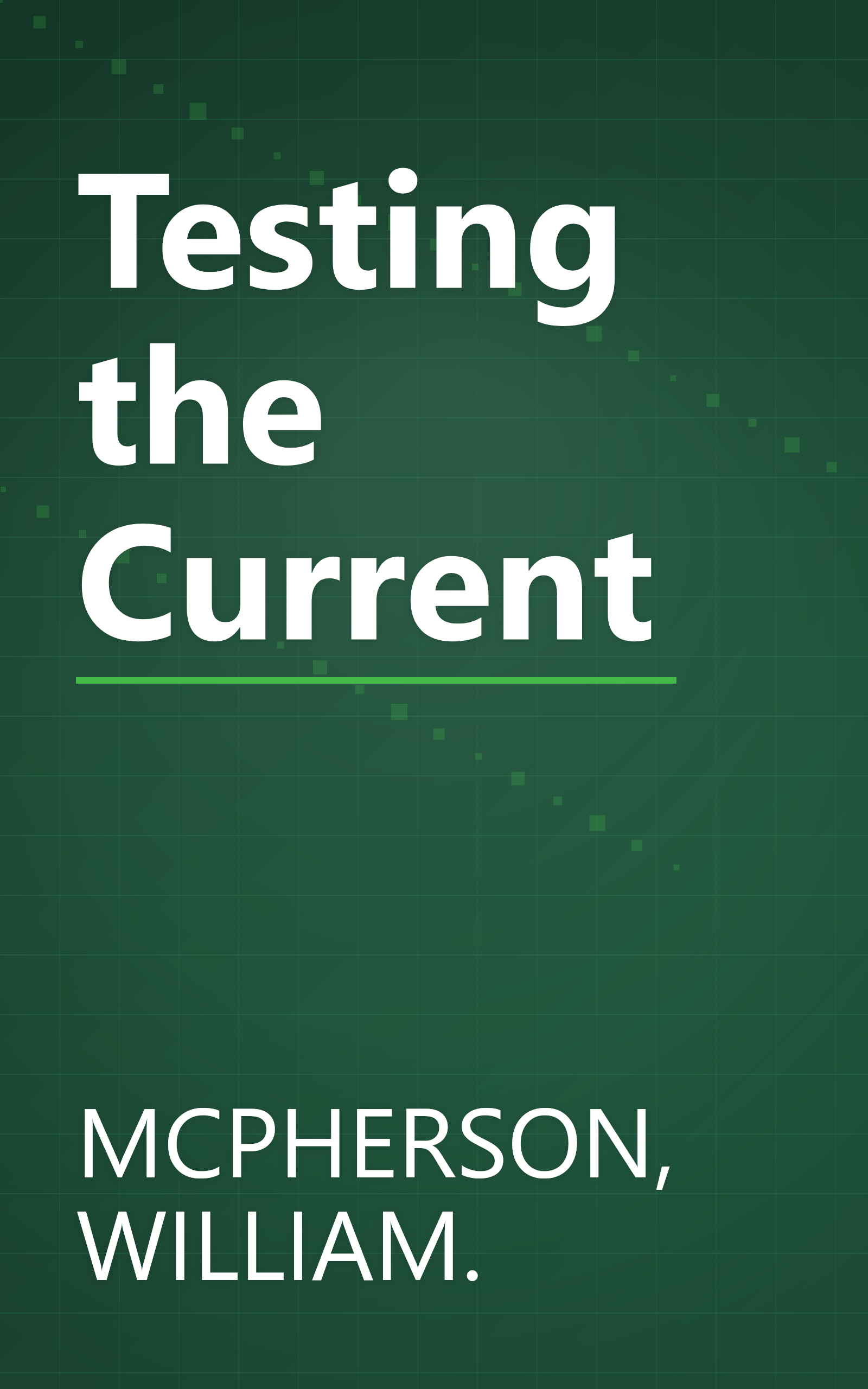 Testing the Current book cover