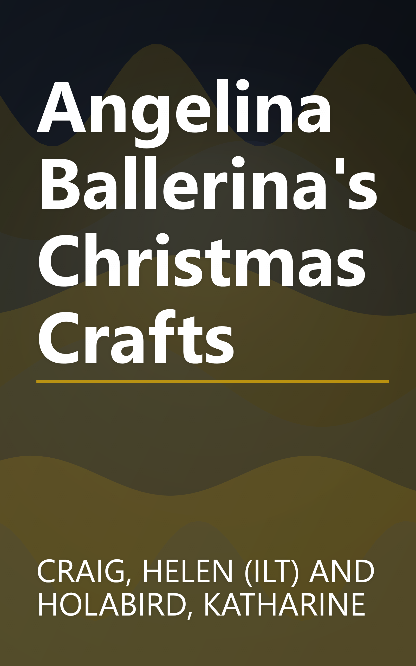 Angelina Ballerina's Christmas Crafts book cover