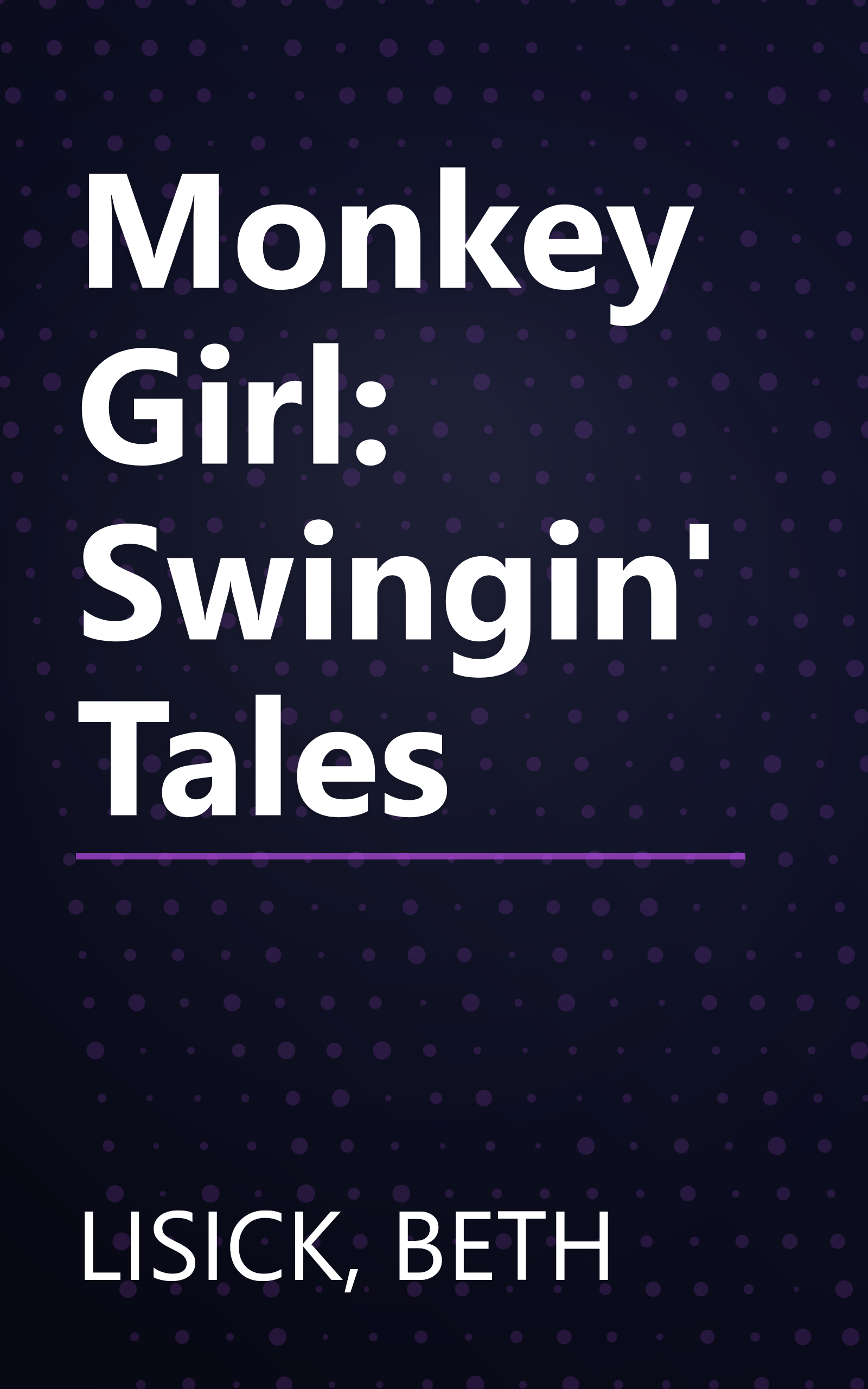 Monkey Girl: Swingin' Tales book cover