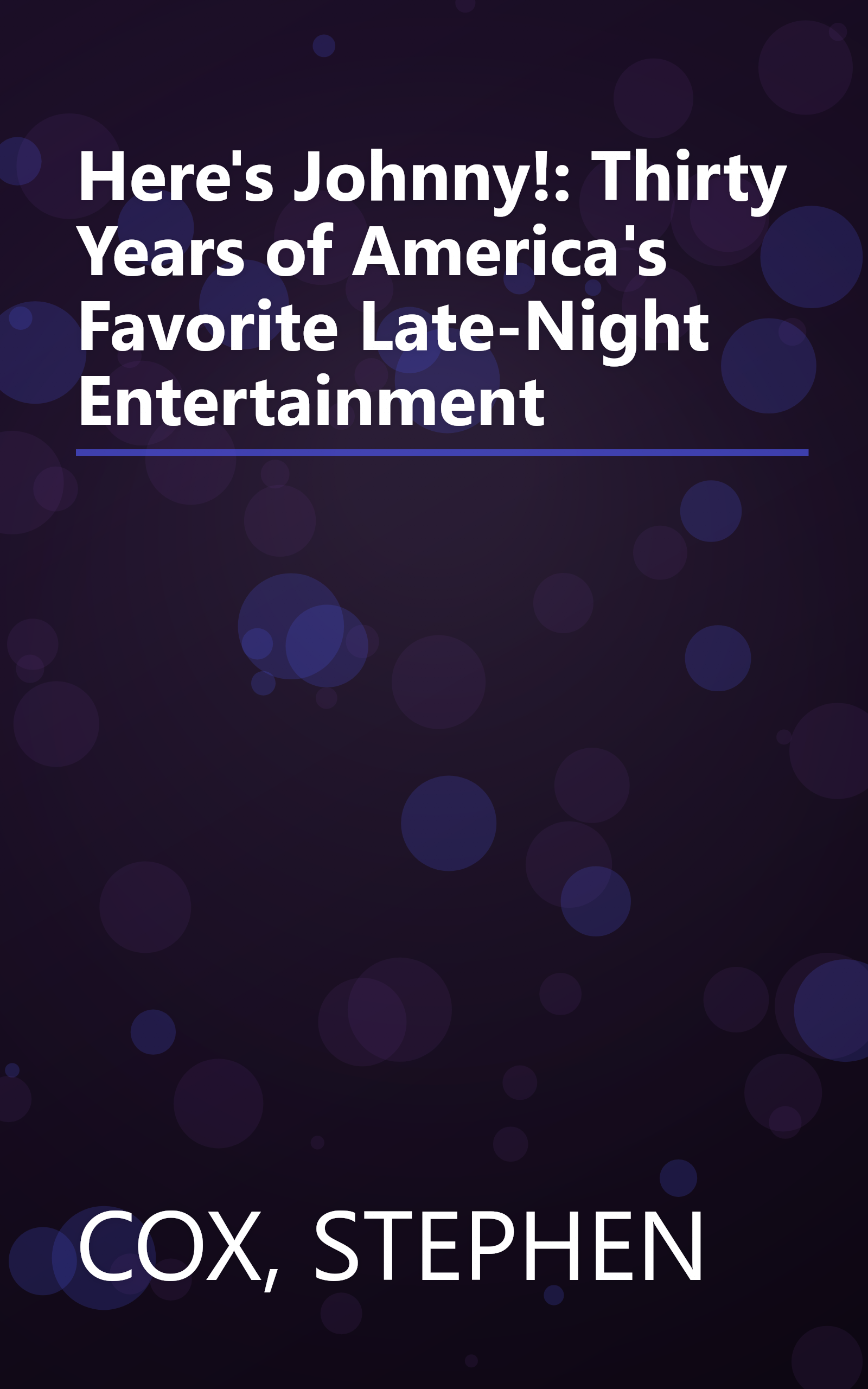 Here's Johnny!: Thirty Years of America's Favorite Late-Night Entertainment book cover