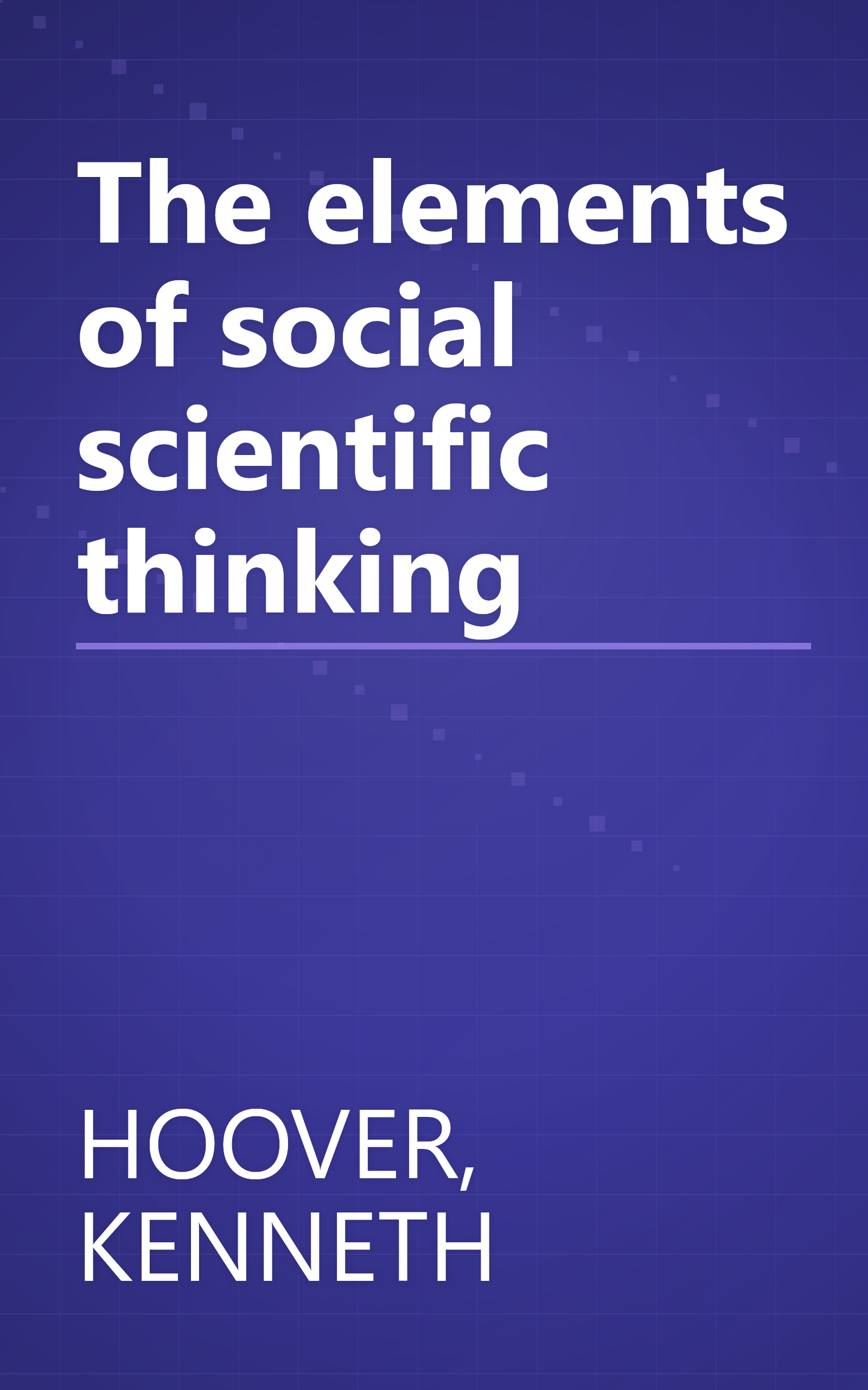 The elements of social scientific thinking book cover