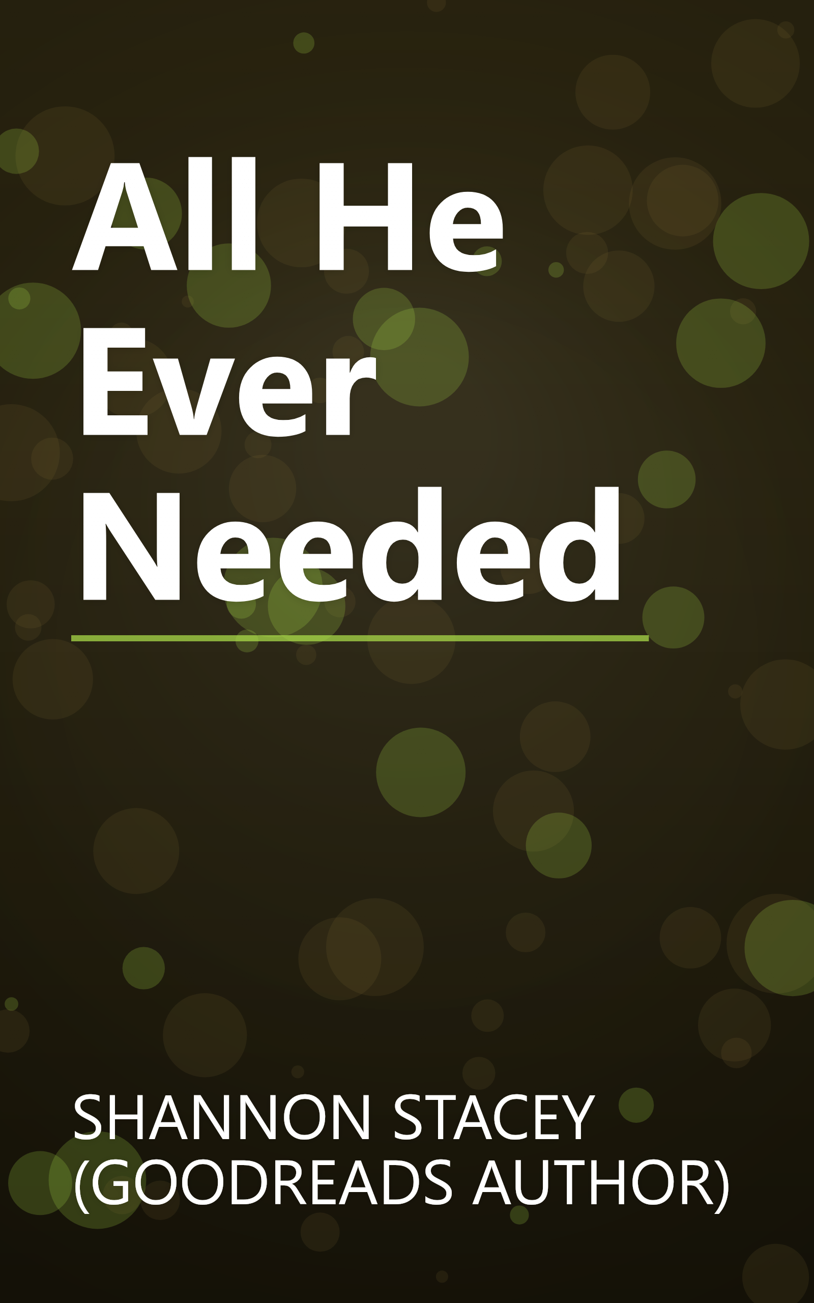 All He Ever Needed book cover