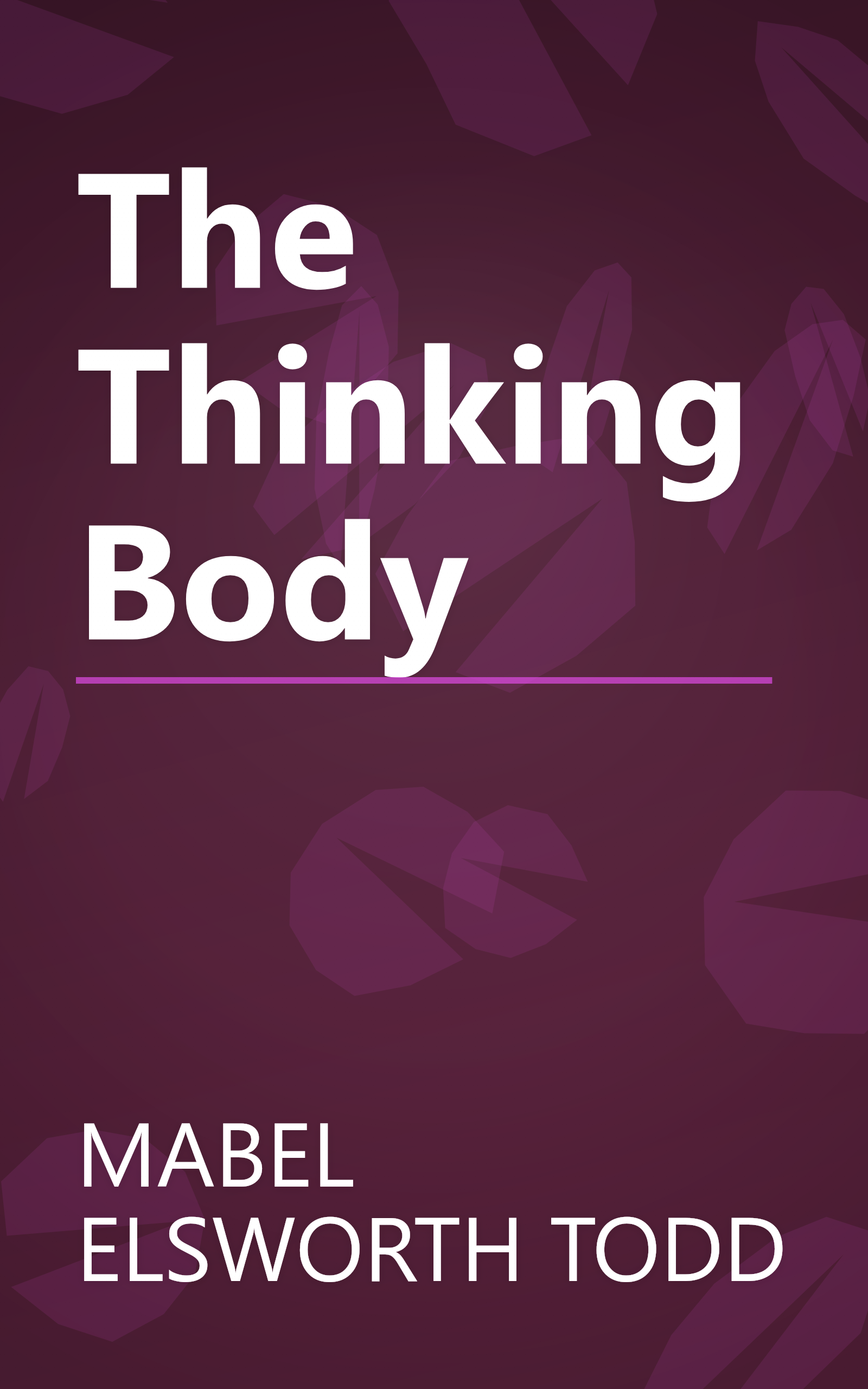 The Thinking Body book cover