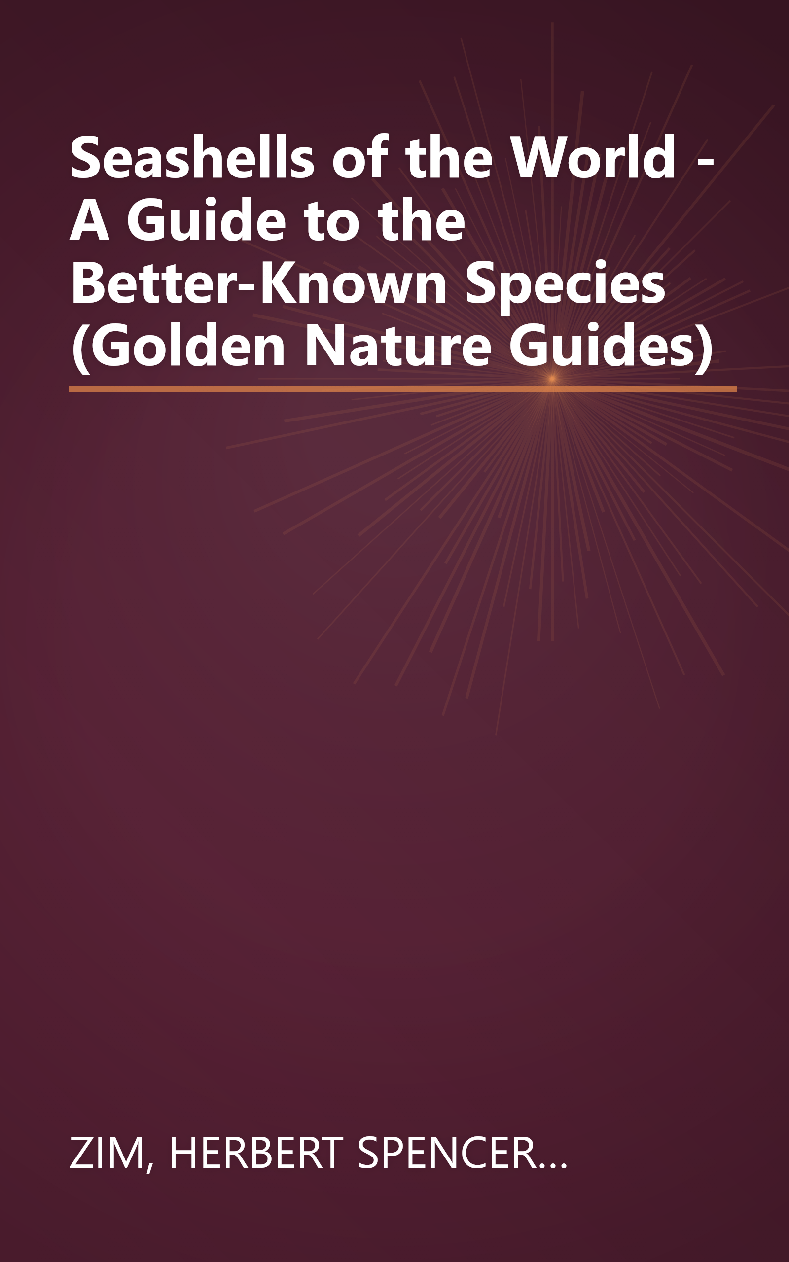 Seashells of the World - A Guide to the Better-Known Species (Golden Nature Guides) book cover