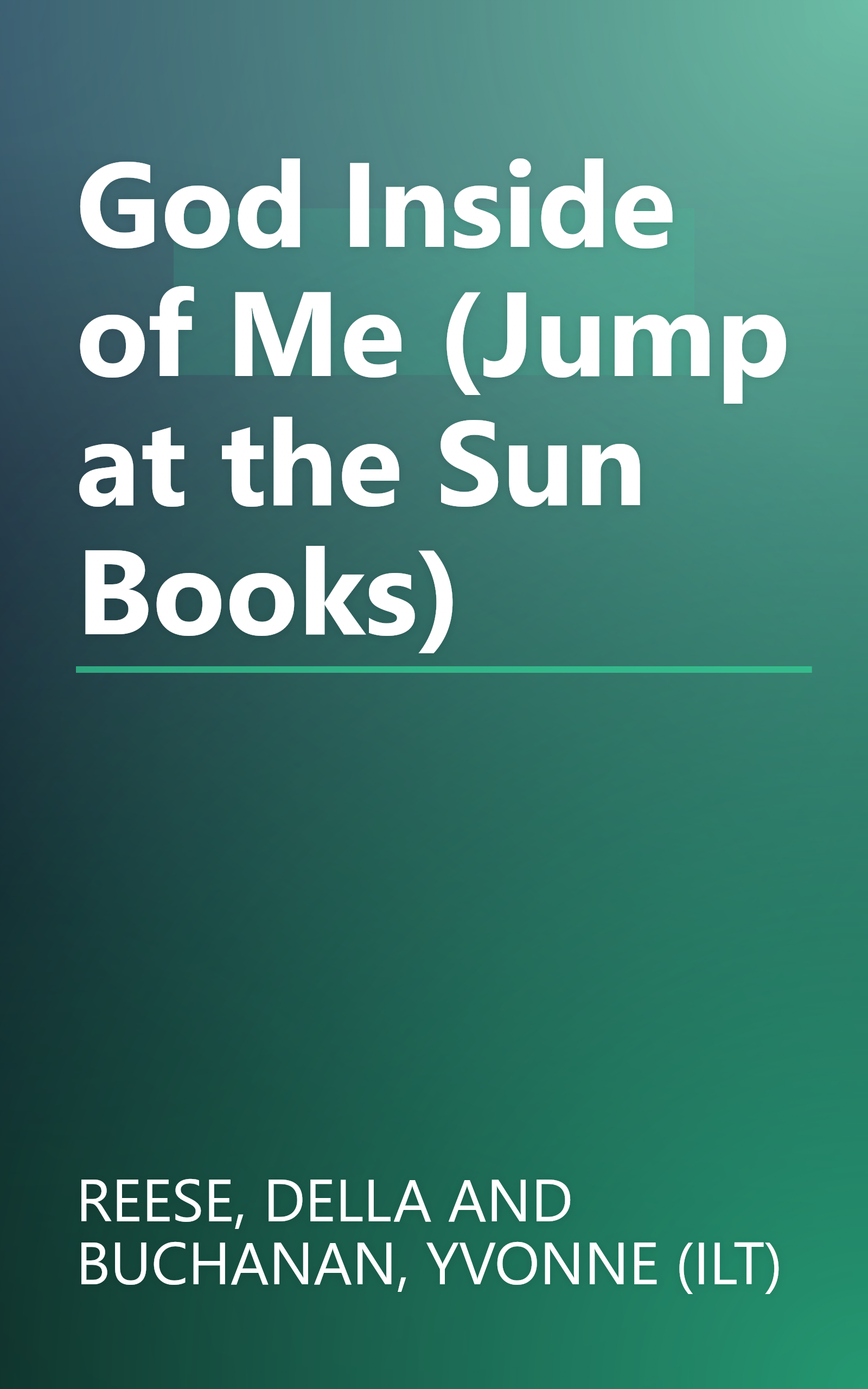God Inside of Me (Jump at the Sun Books) book cover