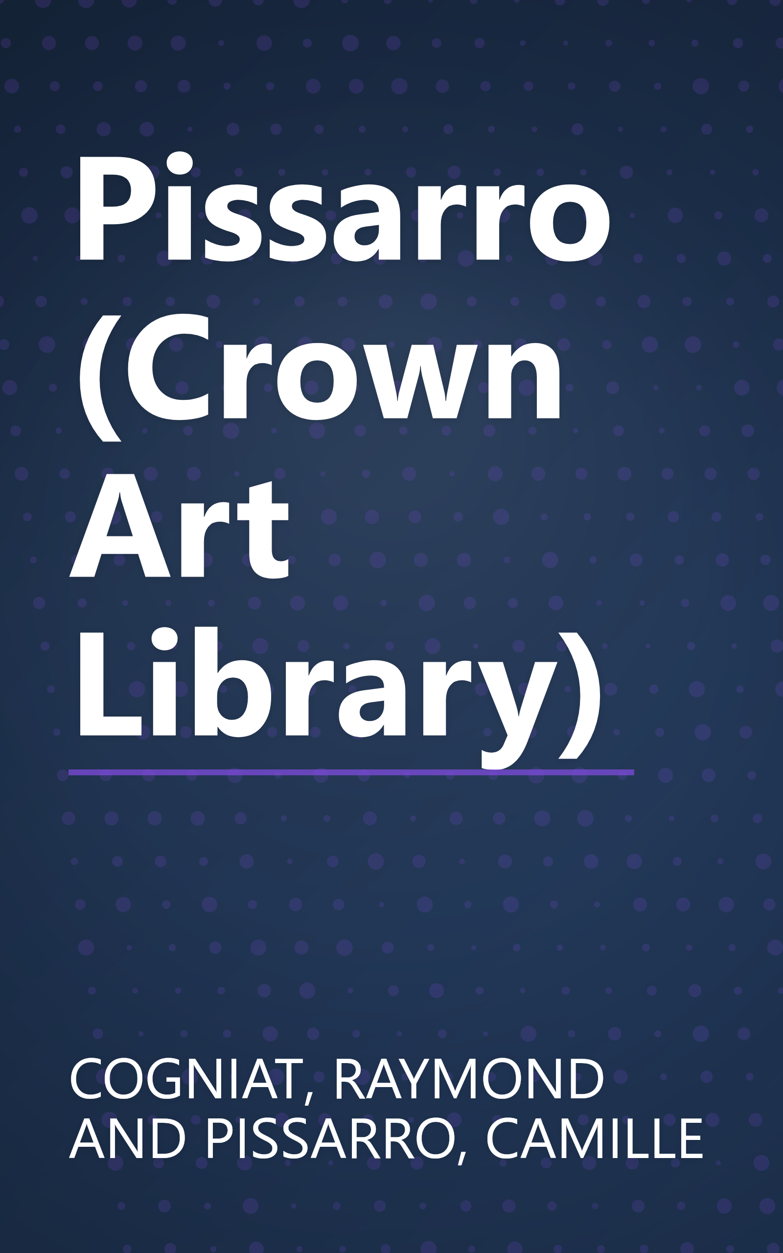 Pissarro (Crown Art Library) book cover