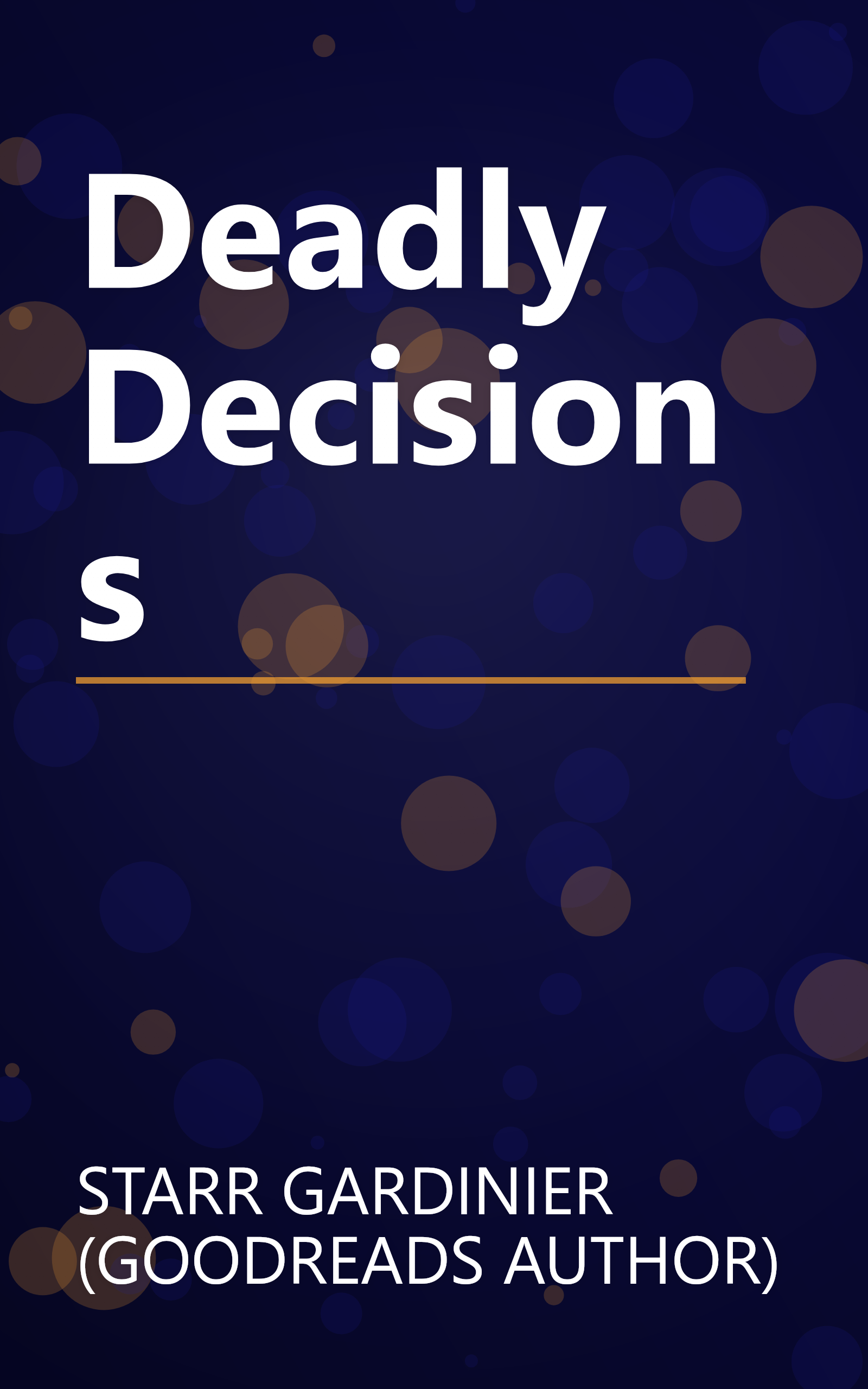 Deadly Decisions book cover