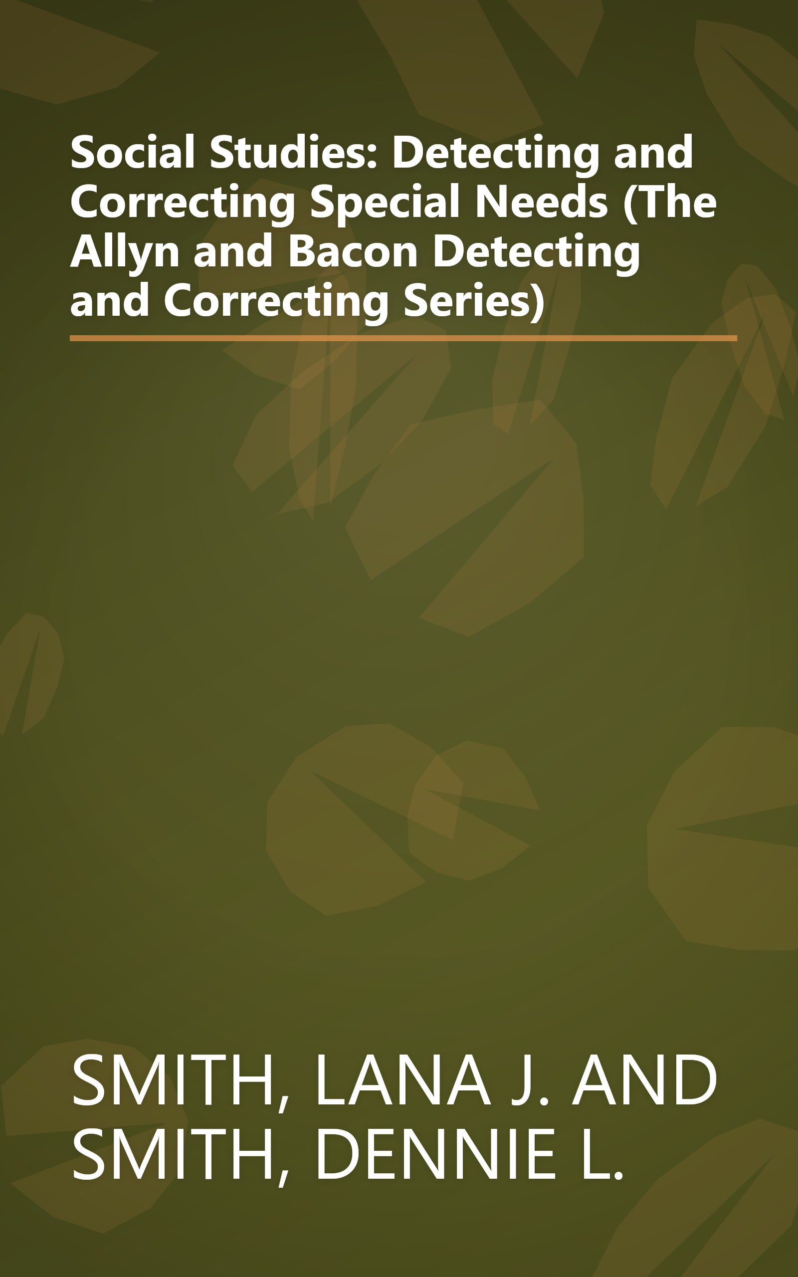 Social Studies: Detecting and Correcting Special Needs (The Allyn and Bacon Detecting and Correcting Series) book cover