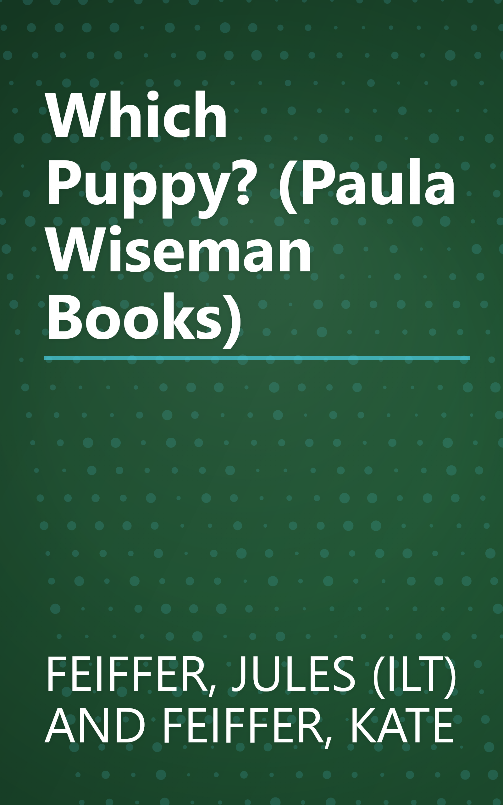 Which Puppy? (Paula Wiseman Books) book cover