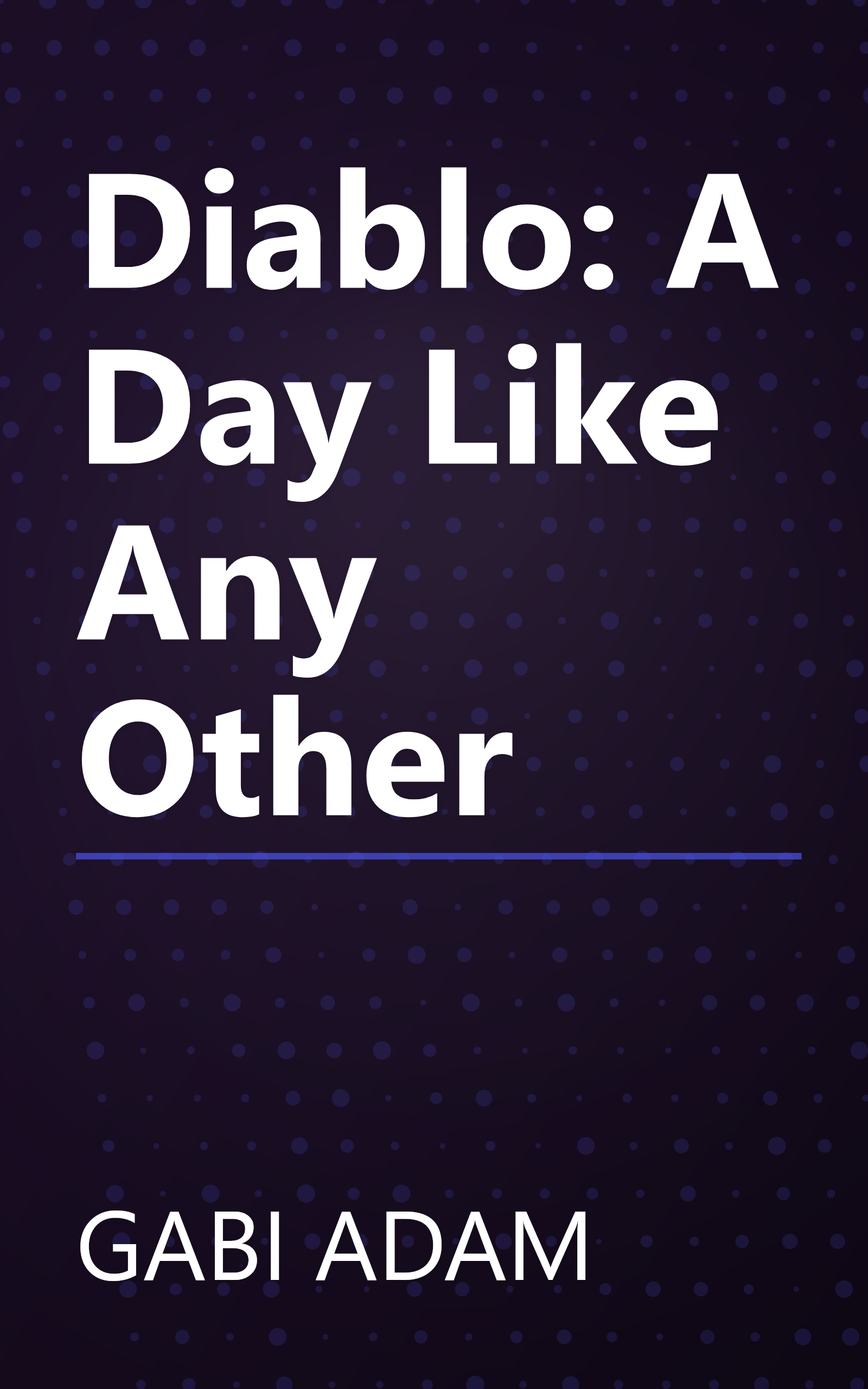 Diablo: A Day Like Any Other book cover
