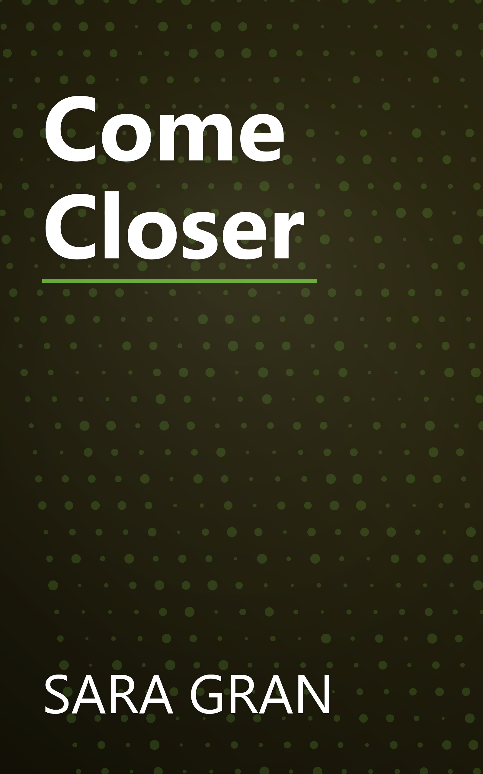 Come Closer book cover